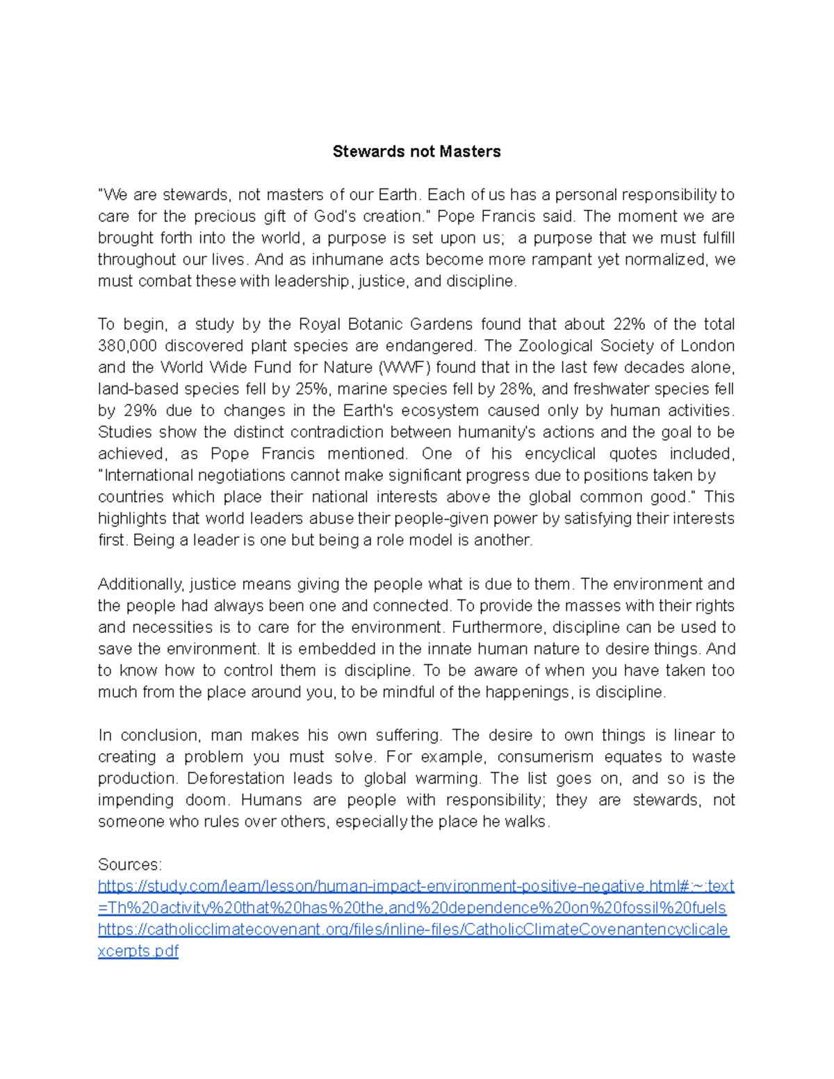 Argumentative Essay - Stewards not Masters “We are stewards, not ...