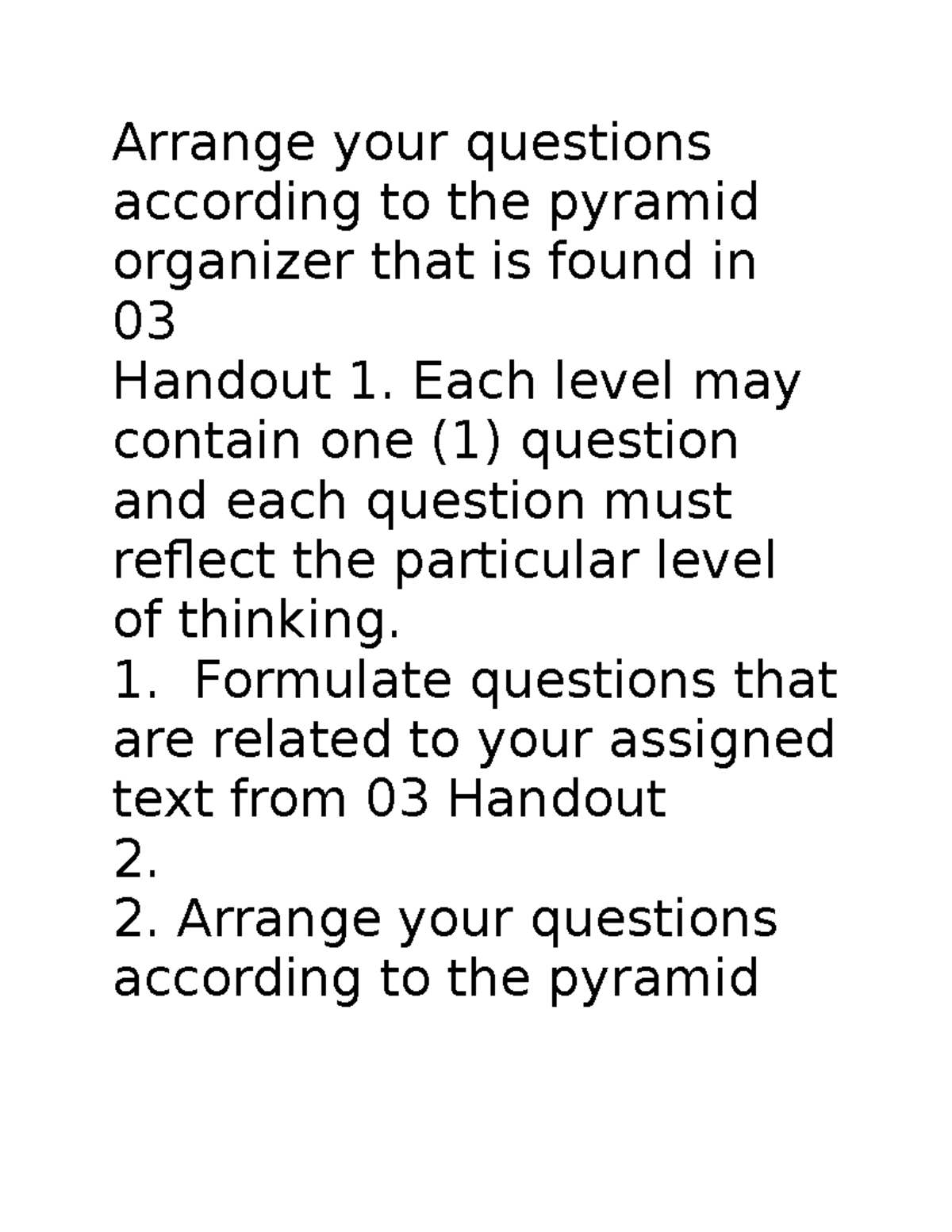 Pyramid - Arrange your questions according to the pyramid organizer ...