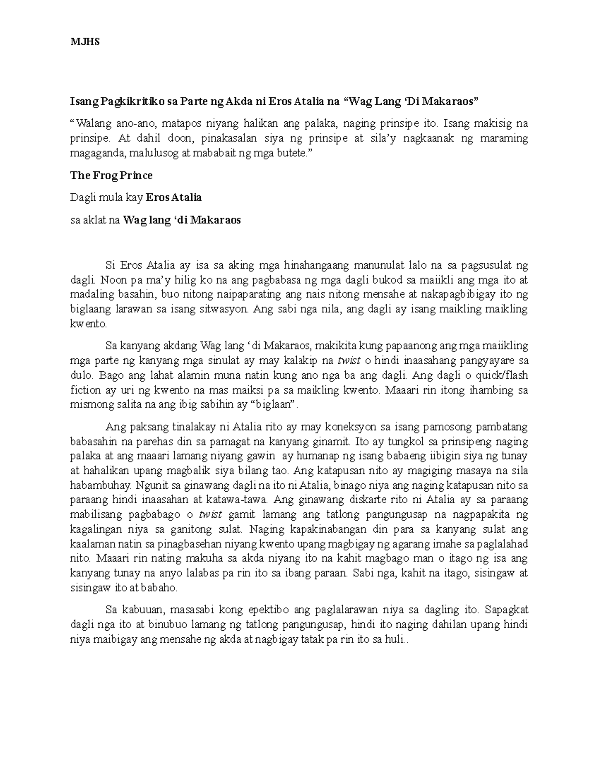 KRITIKO SA DAGLI NI EROS ATALIA Essay - MJHS Isang Pagkikritiko sa ...