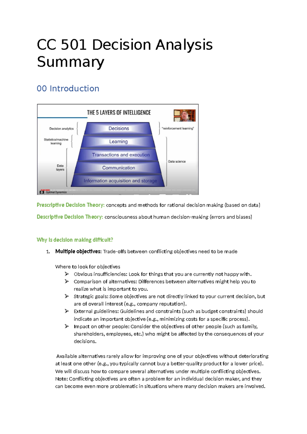 CC 501 Decision Analysis Summary - Multiple objectives: Trade-offs between conflicting ...