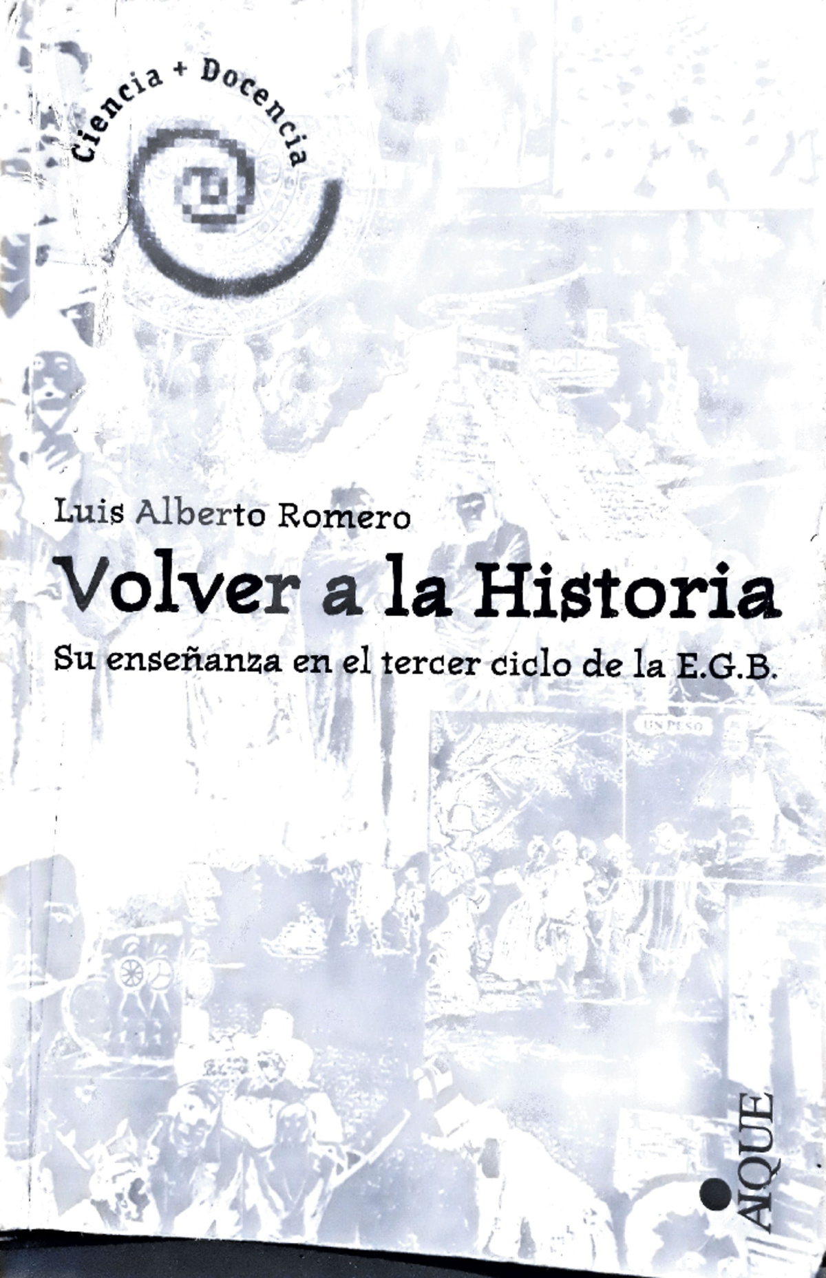 Romero Luis A Volver a la Historia - . L ...