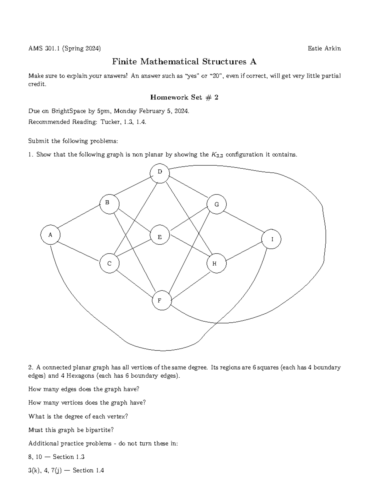 Hw2 - homework - AMS 301 (Spring 2024) Estie Arkin Finite Mathematical Structures A Make sure to ...