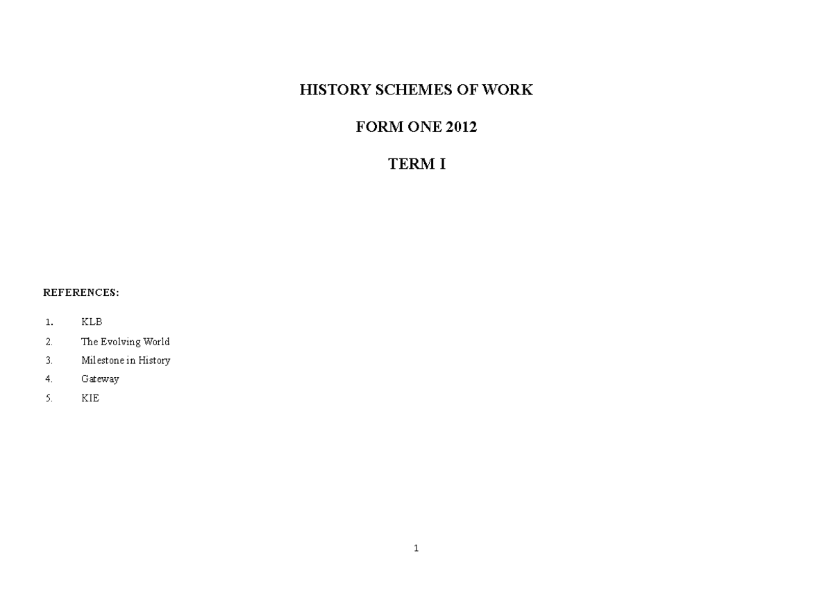 History Scheme Form 1 - Lecture notes 1 - HISTORY SCHEMES OF WORK FORM ...
