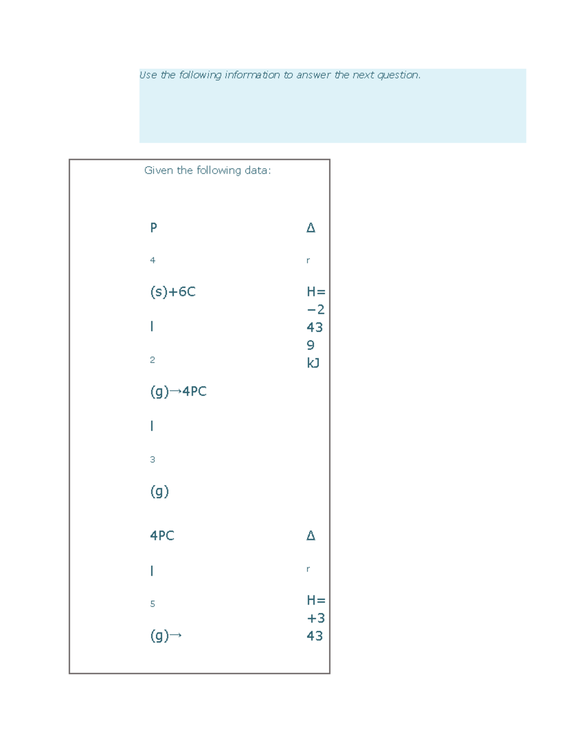 Module 4 lesson 2 assignment - Use the following information to answer ...