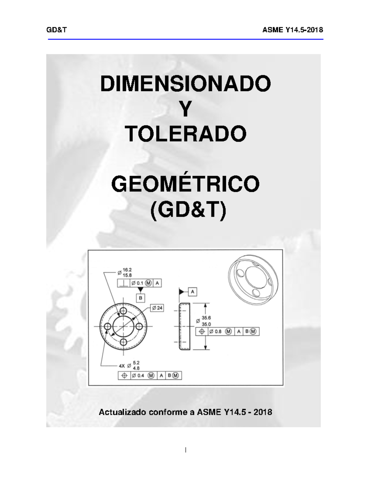 1. GDT- Principios- Fundamentales - ####### I DIMENSIONA Y DO TOLERADO GEOMÉTRIC (GD&T) O - Studocu