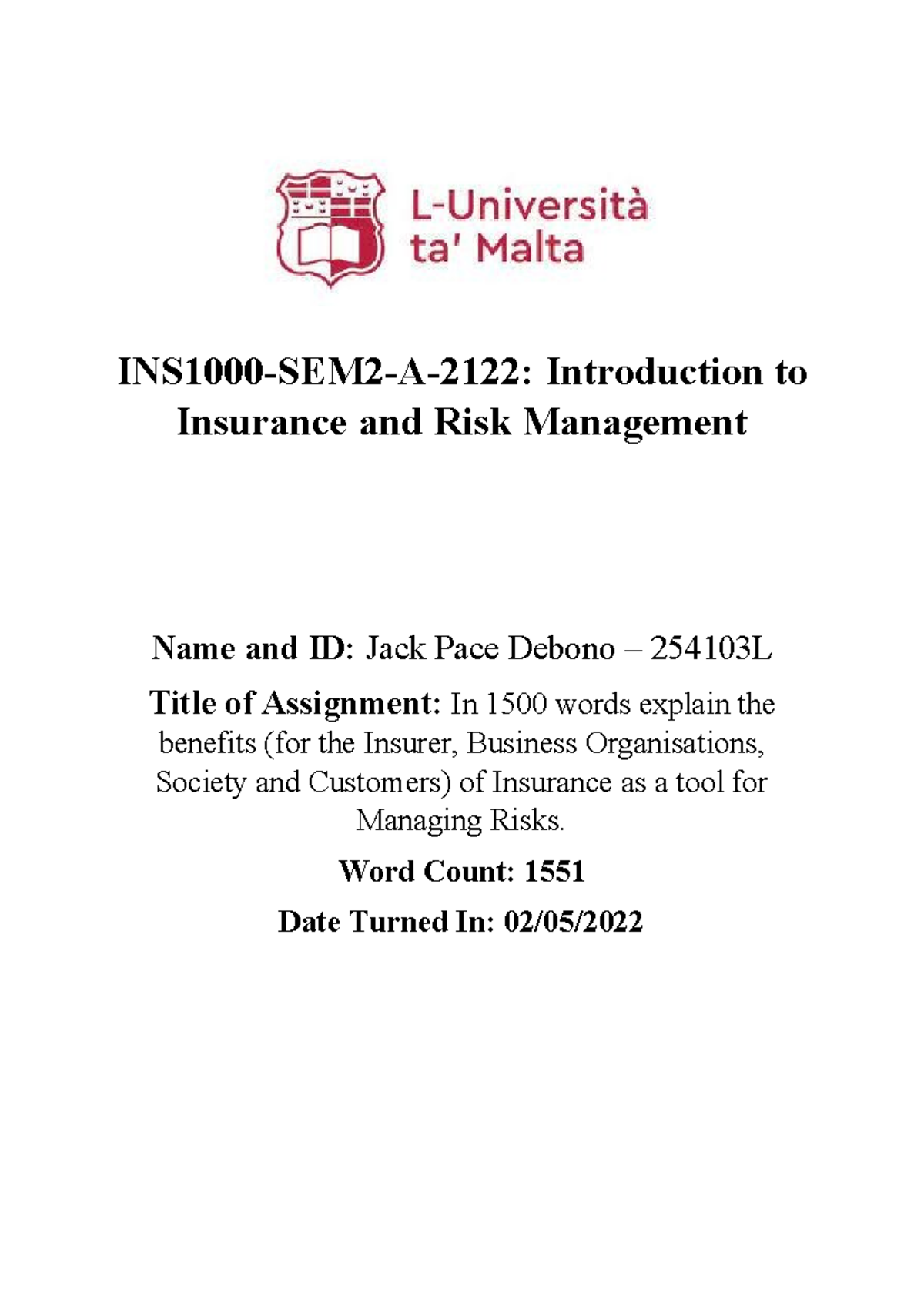 INS Assignment - INS1000-SEM2-A-2122: Introduction to Insurance and ...