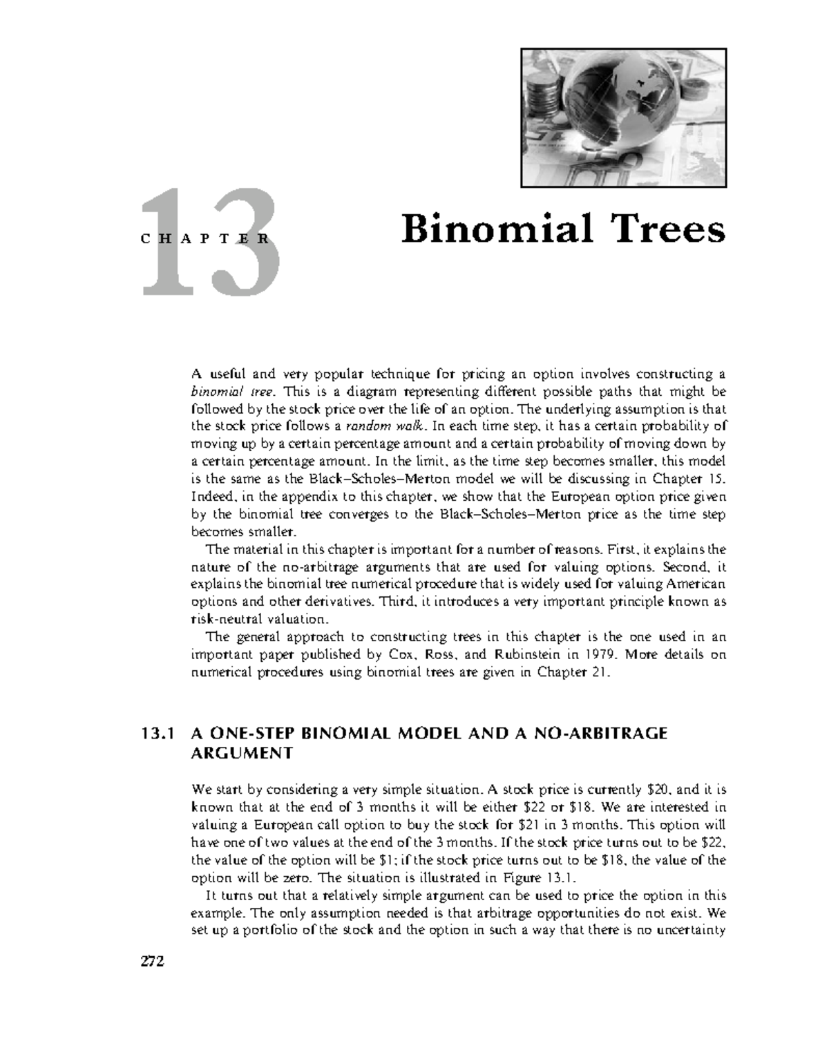 Ch13, DER - hjkb - Binomial Trees A useful and very popular technique ...
