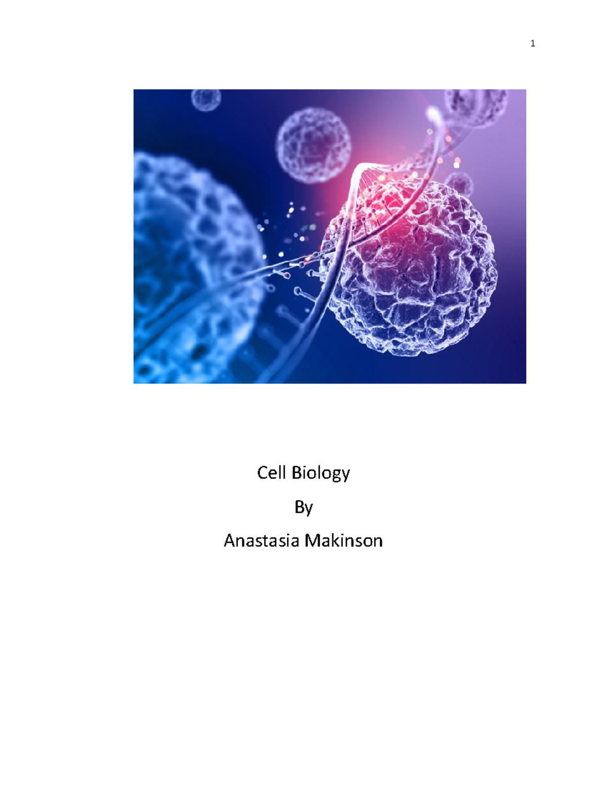 Cell biology 1563 466 - Cell Biology By Anastasia Makinson Introduction ...