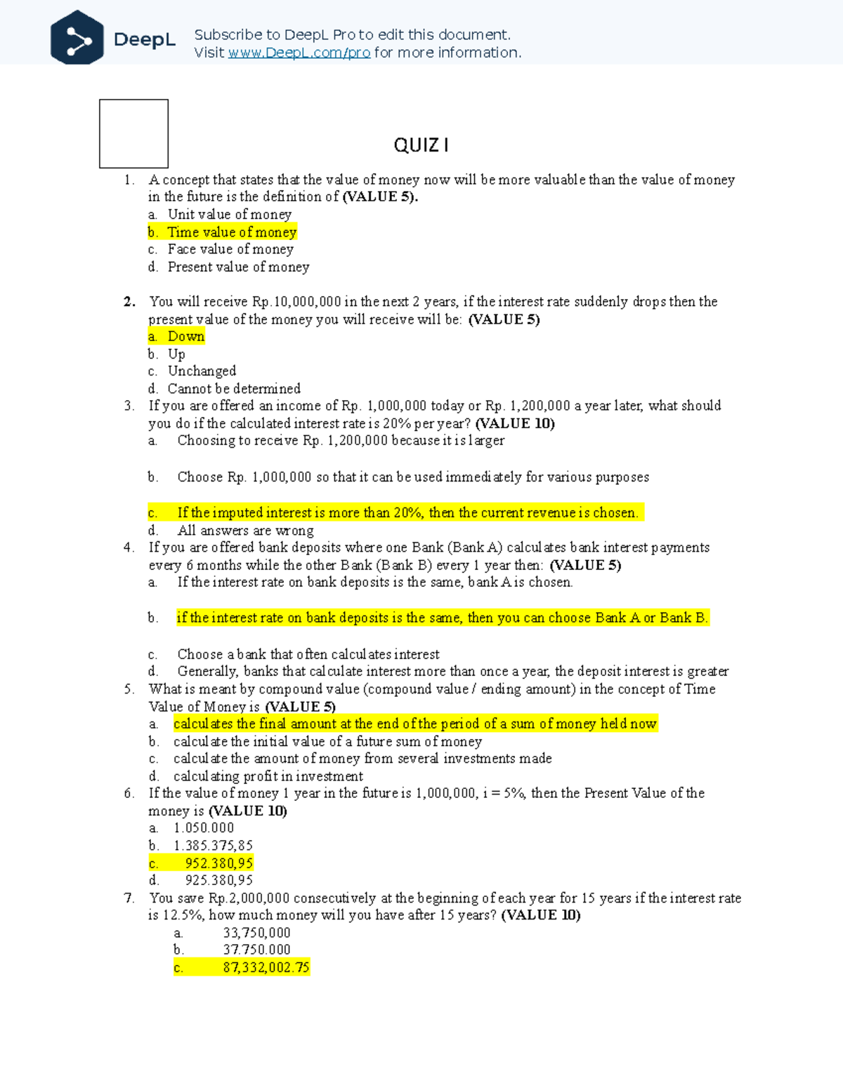 QUIZ e - FINANCIAL MANAJEMEN - QUIZ I A concept that states that the ...