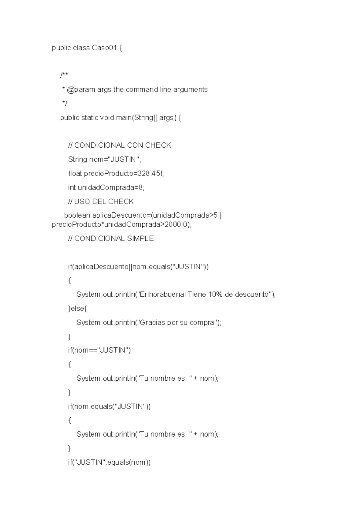 Tarea 3 - public class Caso01 { /** * @param args the command line arguments / public static ...