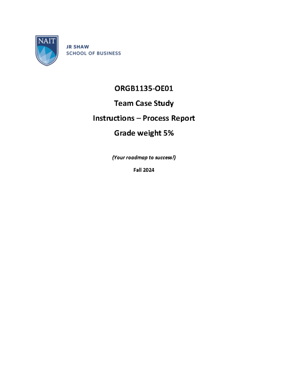 ORGB1135-OE01-MC1 - Process Report - Instructions - Fall 2024 ...