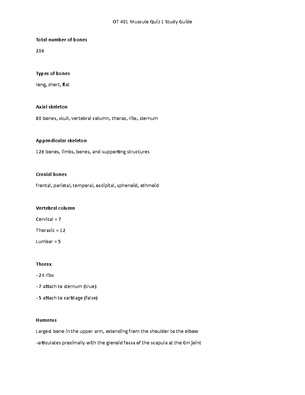 OT 401 Musculo Quiz 1 - Total number of bones 206 Types of bones long ...