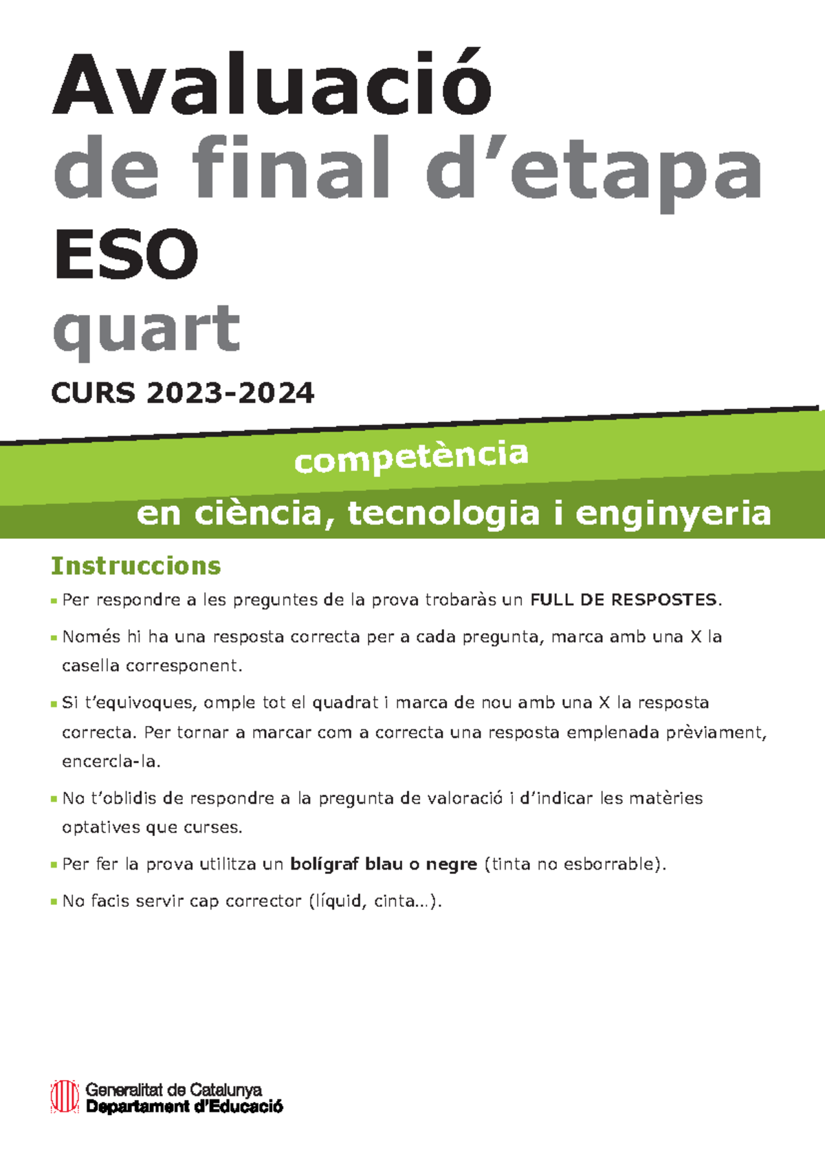 302 A4S2024 Ciencia tec en - CURS 2023- Avaluació de final d’etapa ESO quart Instruccions en ...