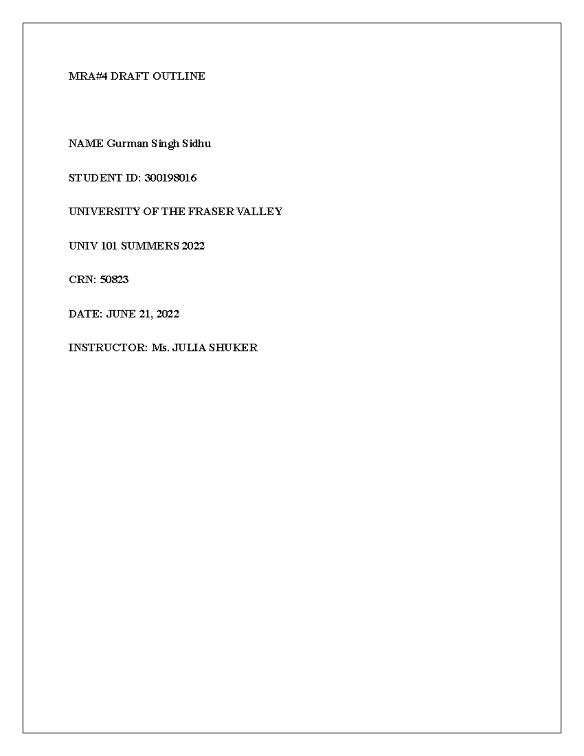 MRA#4 Draft outline - Practical 2 - MRA#4 DRAFT OUTLINE NAME Gurman ...