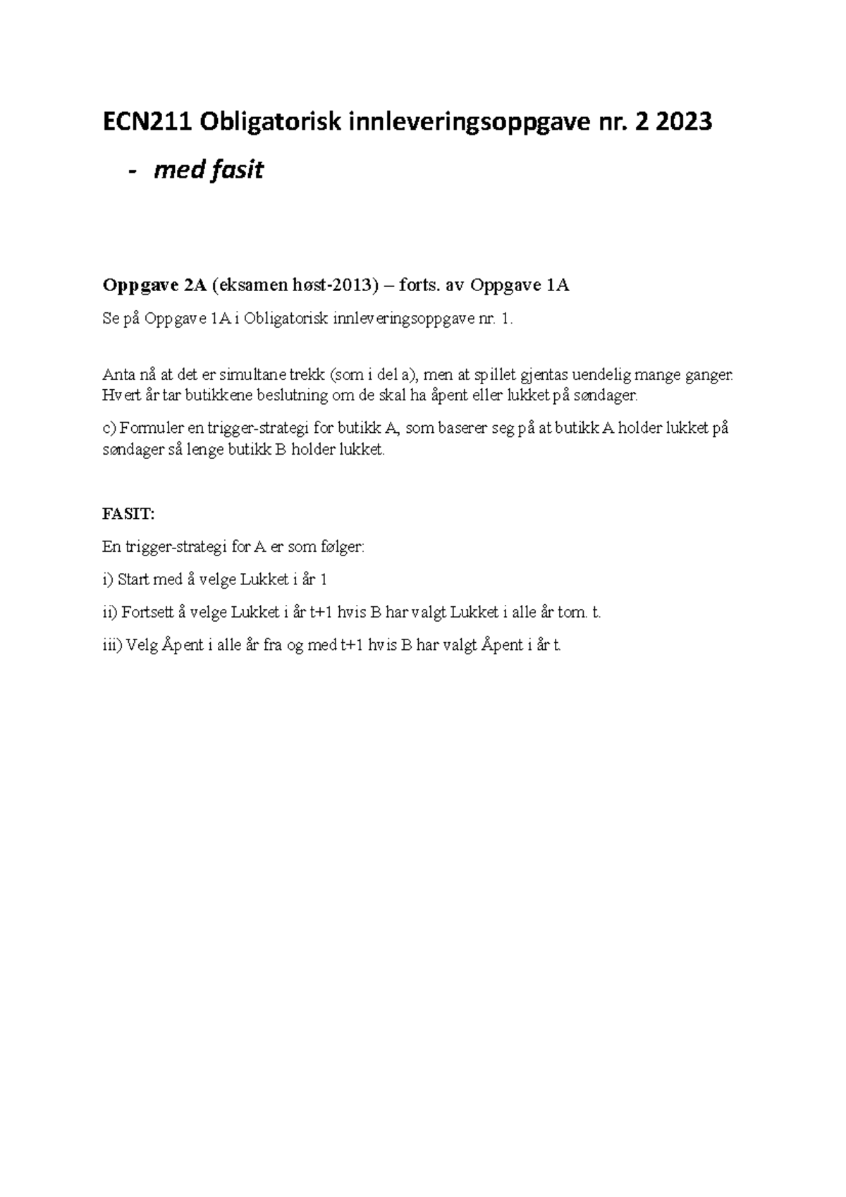 Obligatorisk Innleveringsoppgave 2 2023 med fasit - ECN211 Obligatorisk innleveringsoppgave nr ...