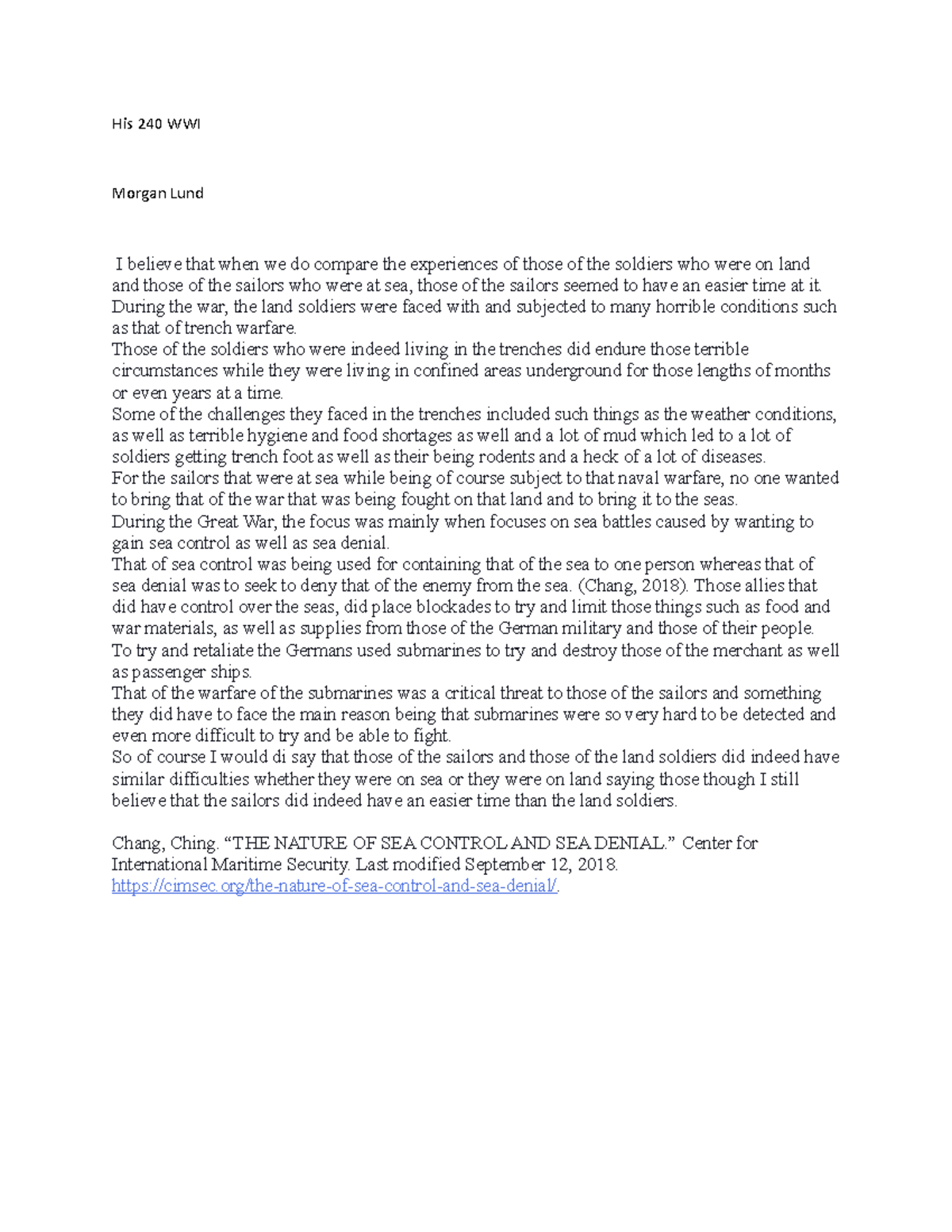 His 240 discussion 5 - His 240 WWI Morgan Lund I believe that when we ...