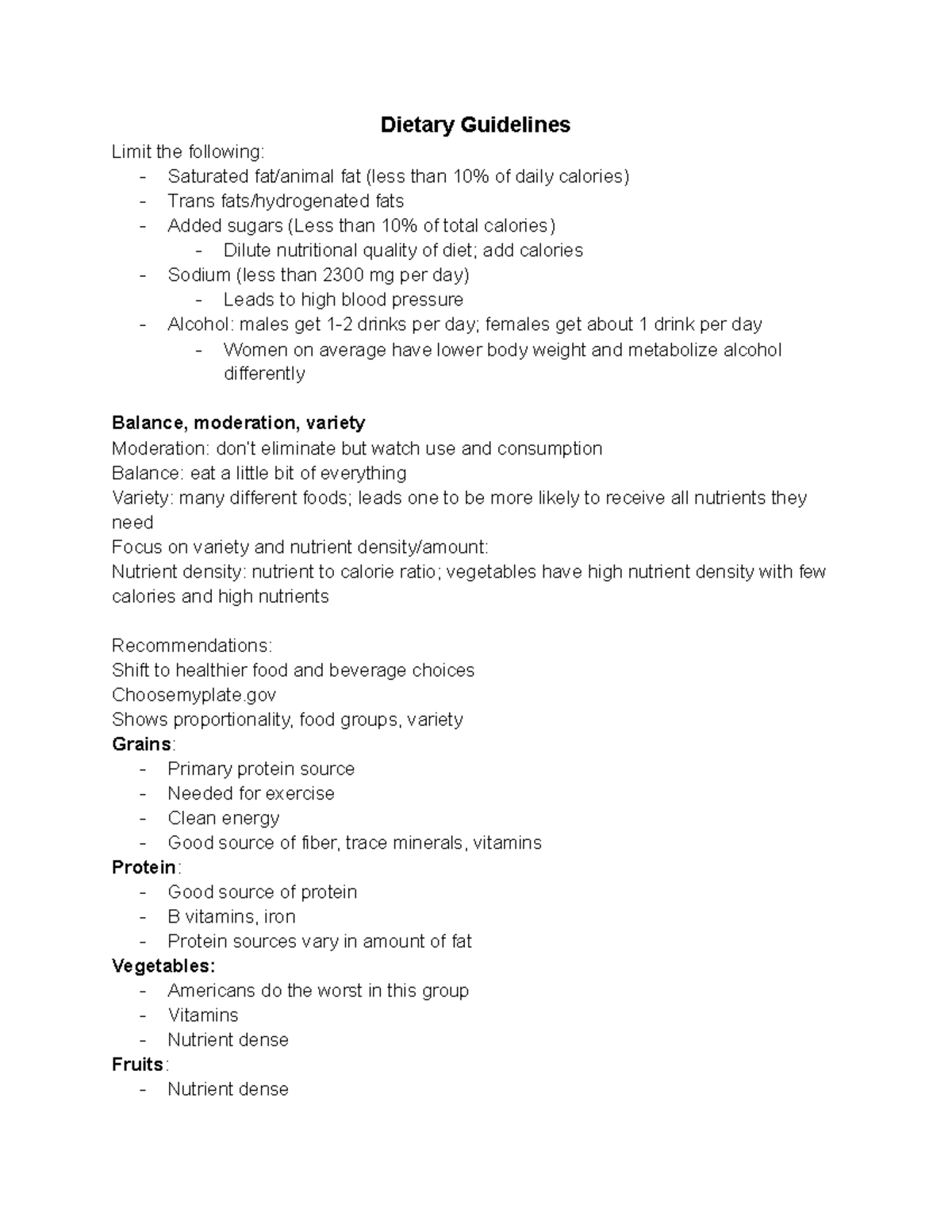 Exam 1 - Dietary Guidelines - Dietary Guidelines Limit the following ...