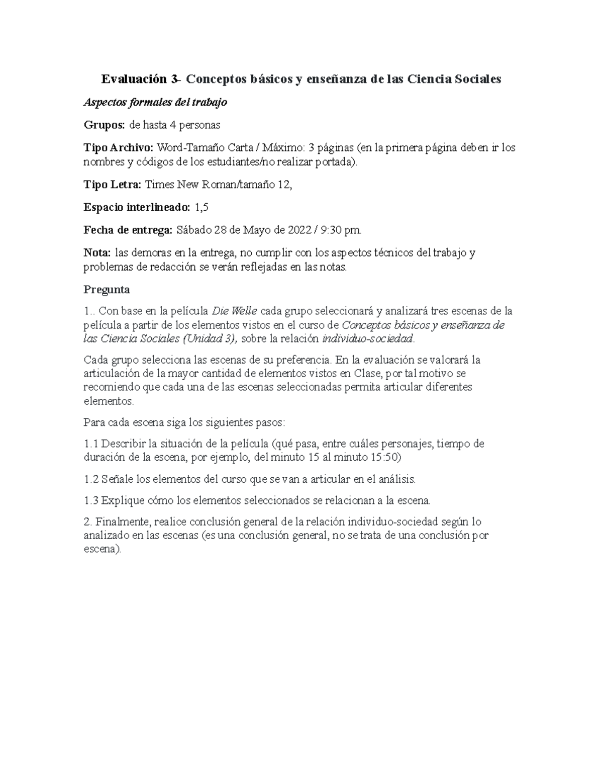 Evaluación 3 - hgvsdhavnxbz jndcnvk wkjk d fke ldn lklsdjdkfkd ...