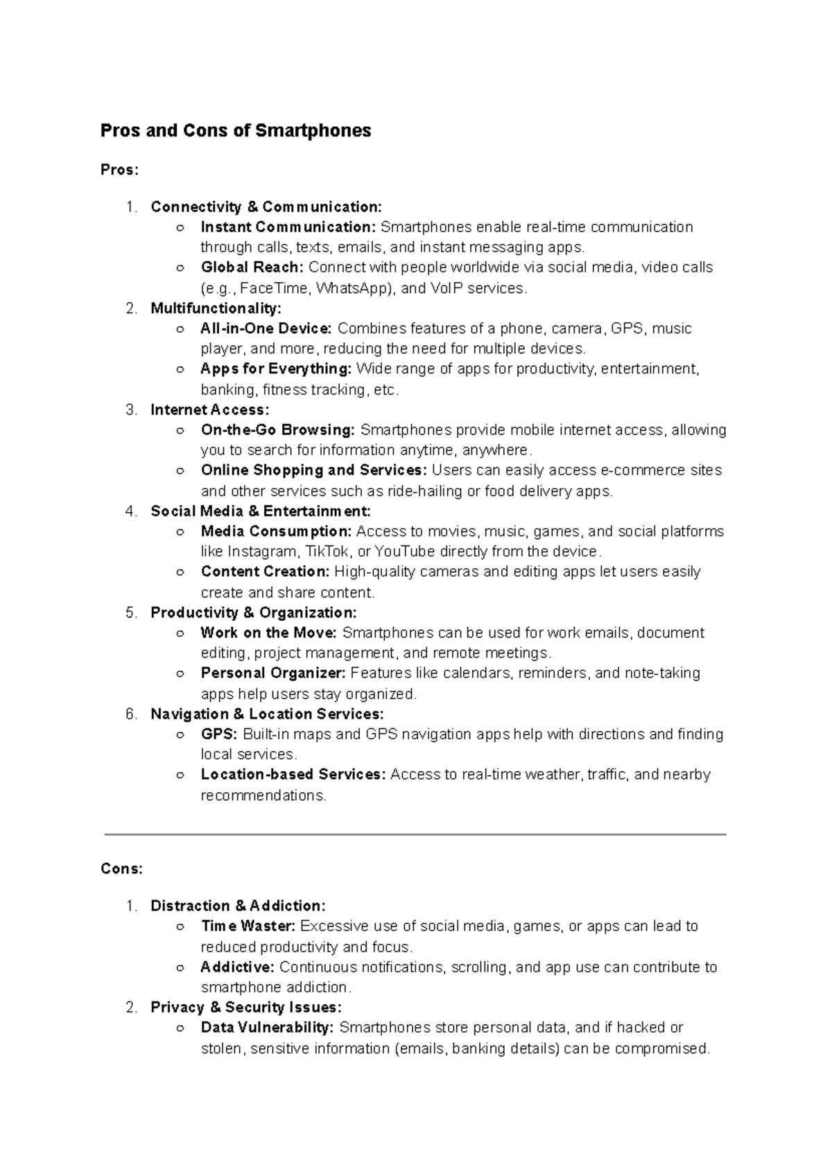 Pros and Cons of Smartphones - Pros and Cons of Smartphones Pros: 1 ...