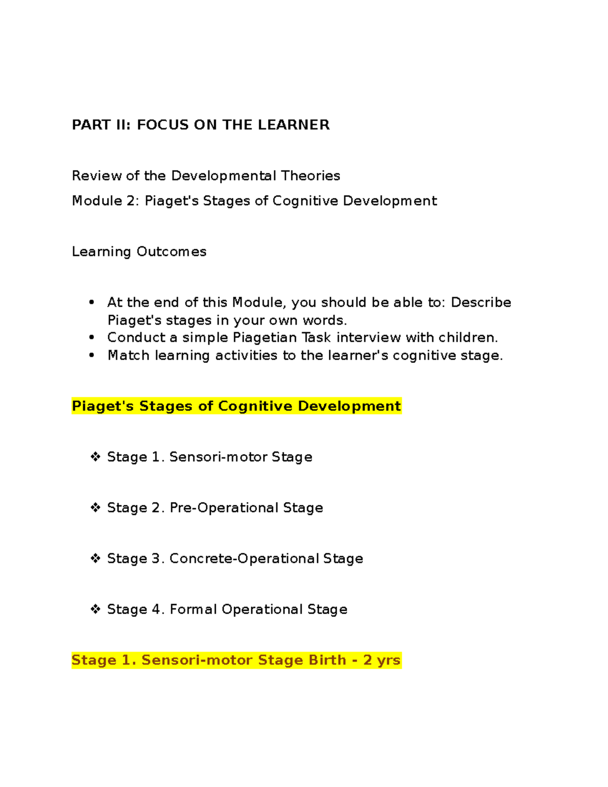 Facilitating Focus ON THE Learner-piaget's - PART II: FOCUS ON THE LEARNER Review of the - Studocu