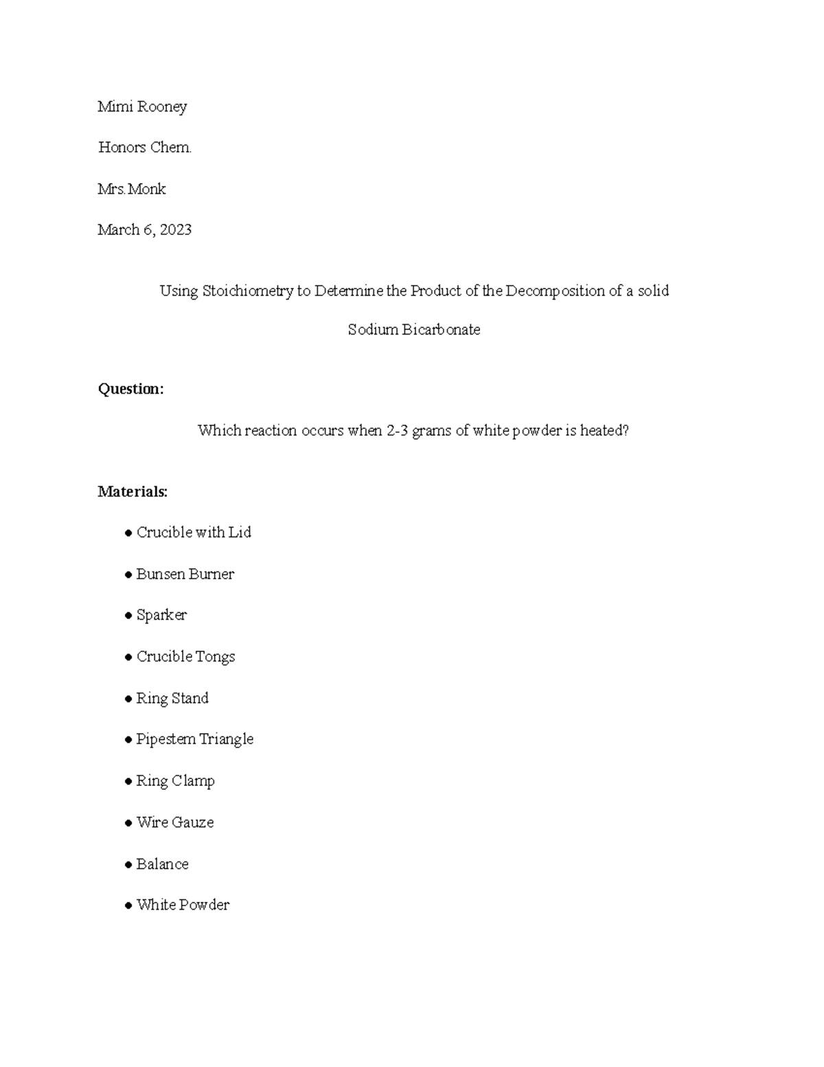 Stoichometry Lab Report 1 - Mimi Rooney Honors Chem. Mrs March 6, 2023 ...