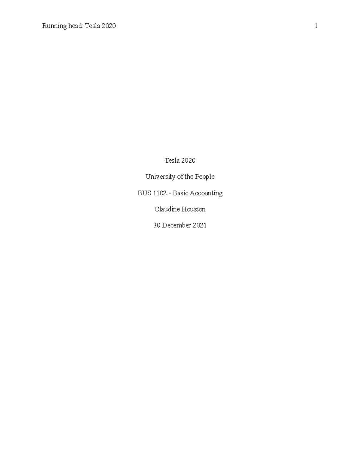 Written Assignment unit7 Tesla 2020 - Running head: Tesla 2020 1 Tesla ...