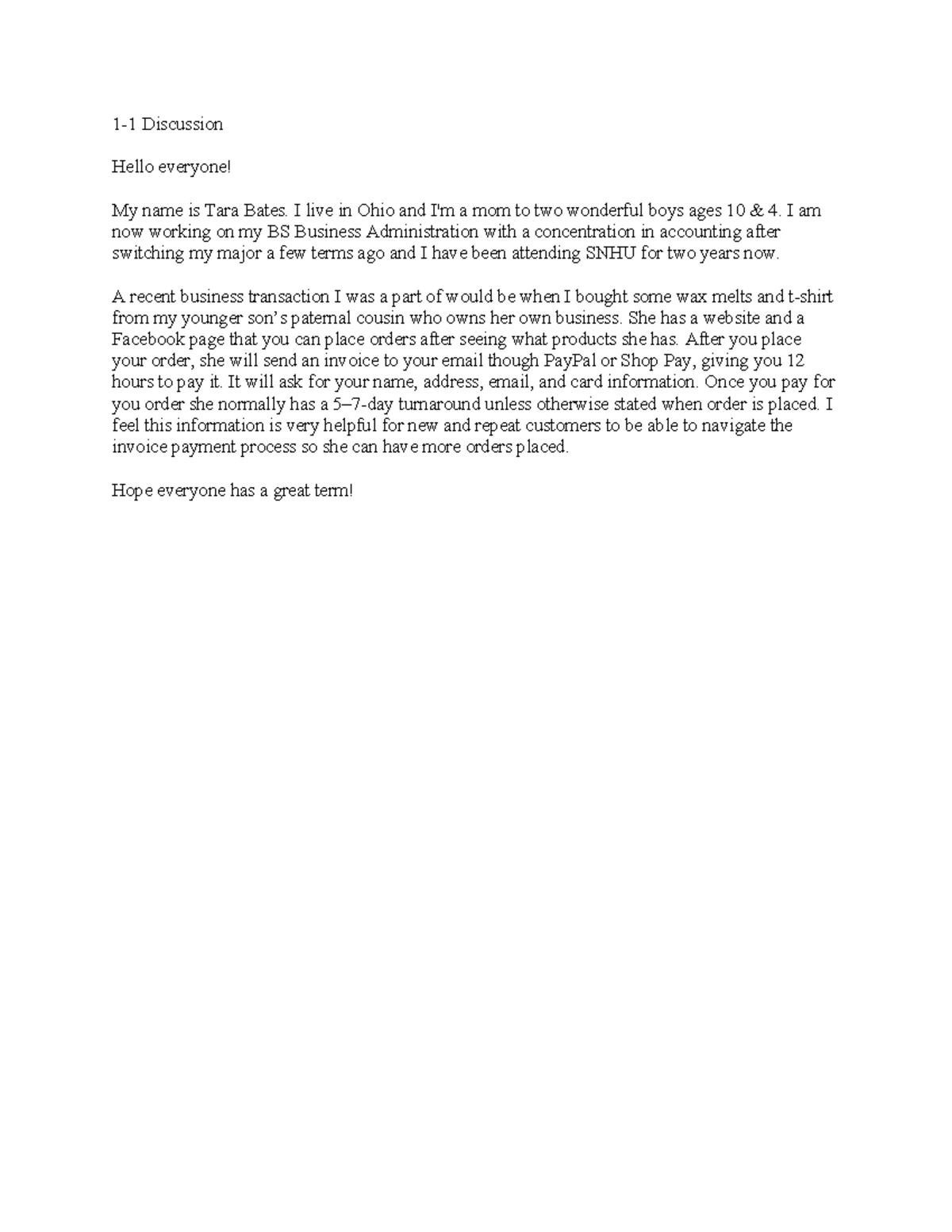 Module 1 Discussion - 1-1 Discussion Hello everyone! My name is Tara ...