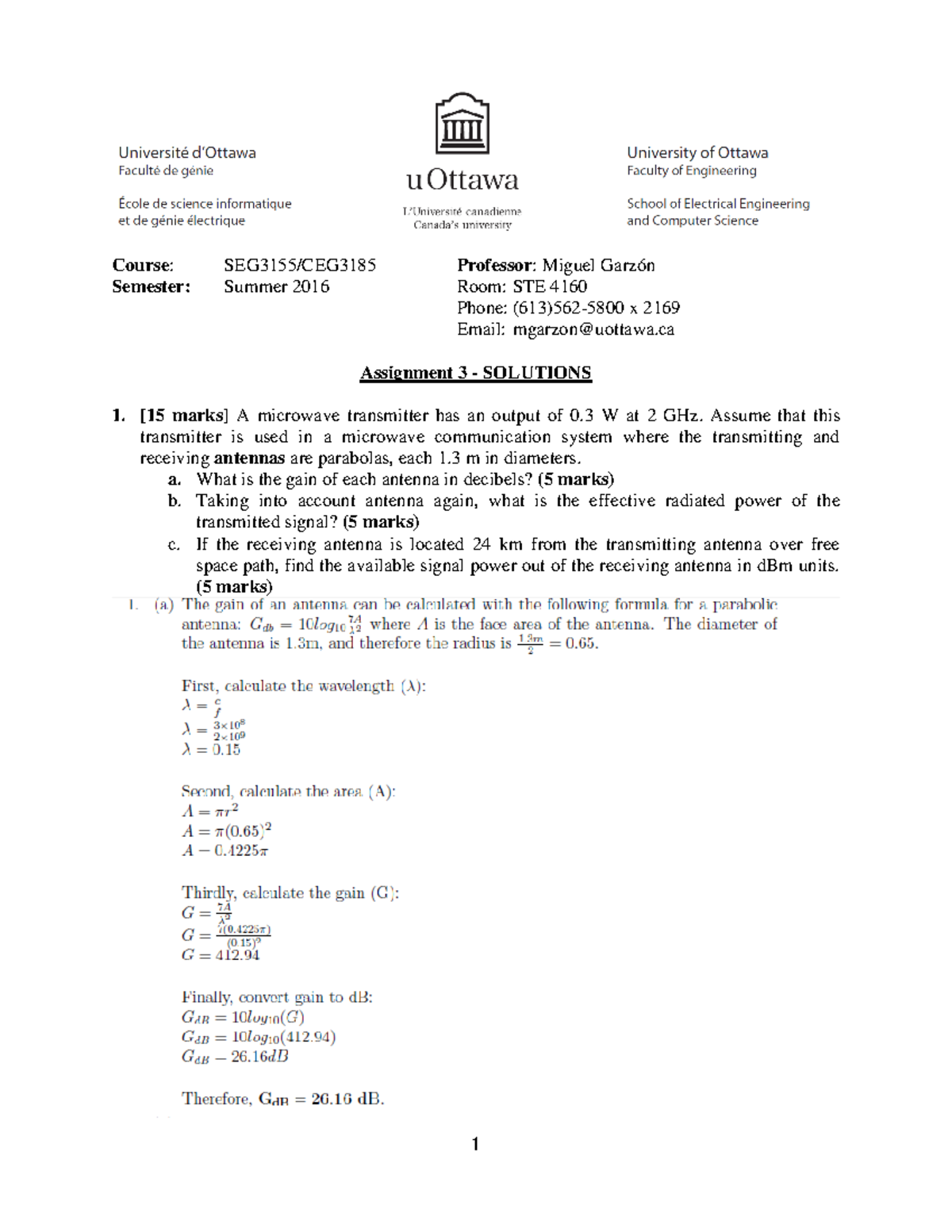 CEG3185 Assignment 3 S16 - Solutions - Course: SEG3155/CEG3185 Professor: Miguel Garzón Semester ...