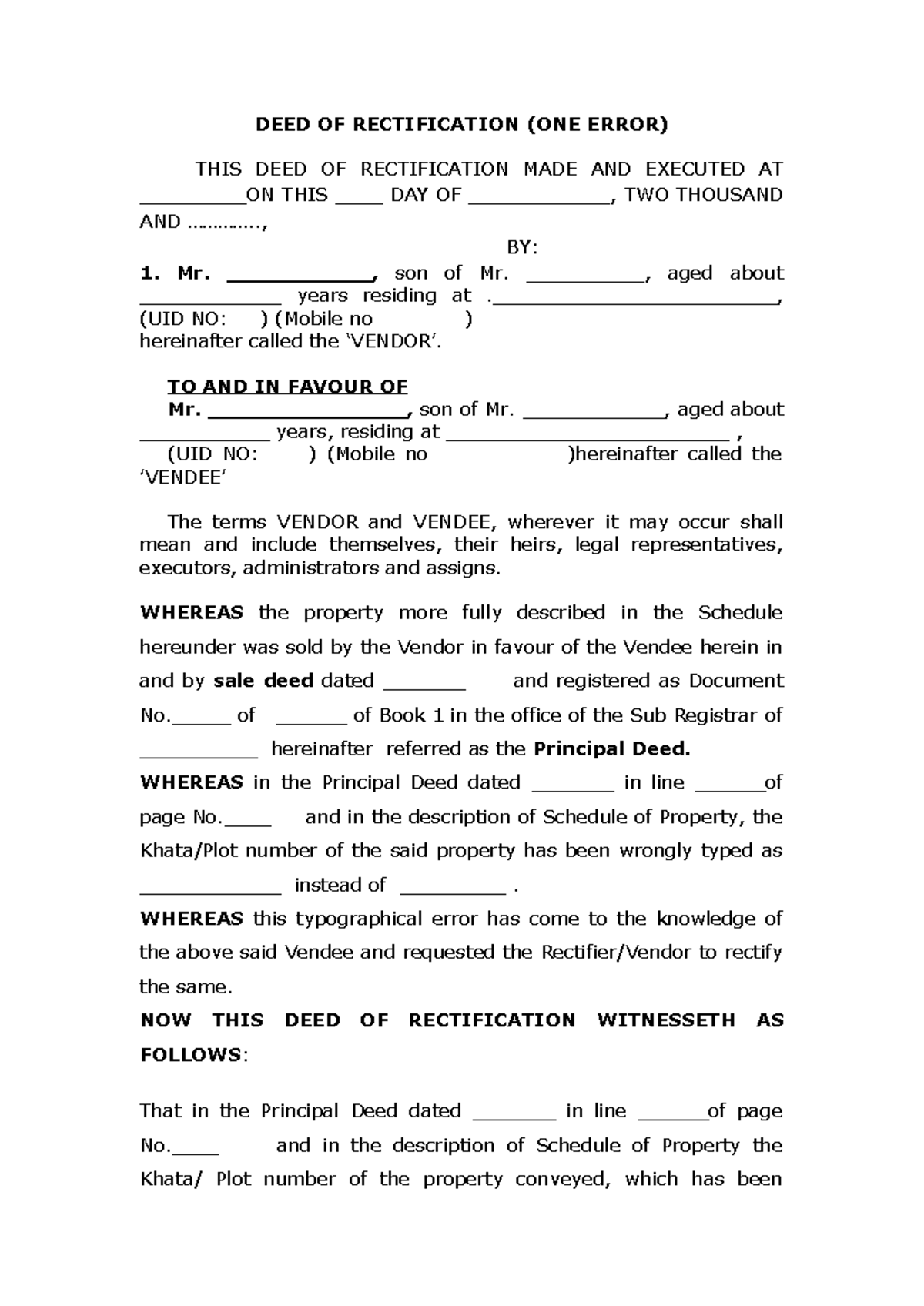 Deed of Rectification - DEED OF RECTIFICATION (ONE ERROR) THIS DEED OF ...