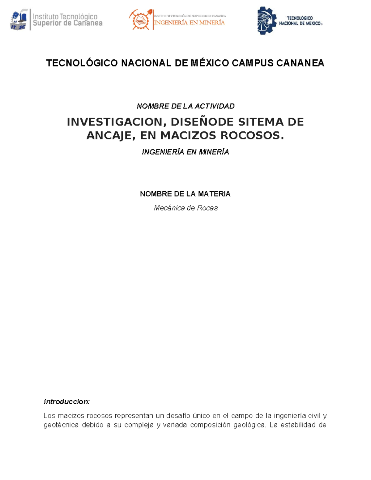 Formato Portada PARA Actividades - TECNOLÓGICO NACIONAL DE MÉXICO CAMPUS CANANEA NOMBRE DE LA ...