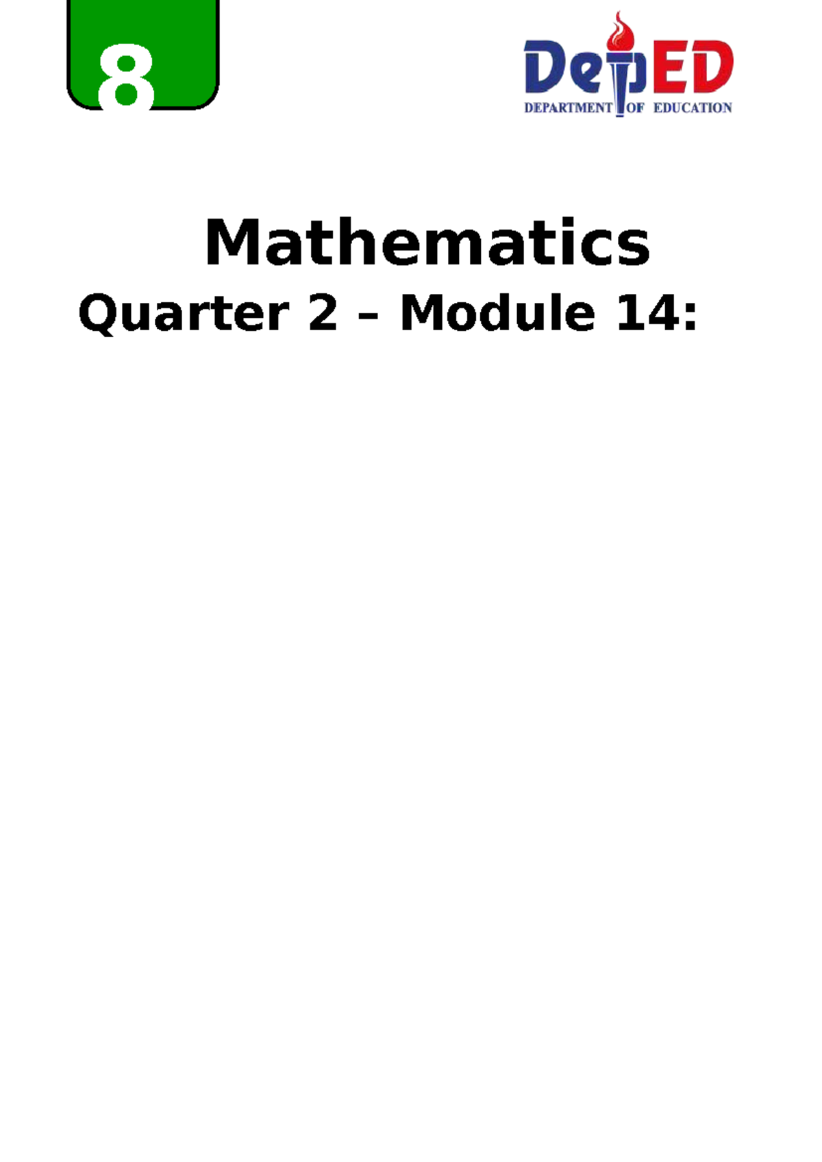 Last guide for February - 8 Mathematics Quarter 2 – Module 14: “Writing ...