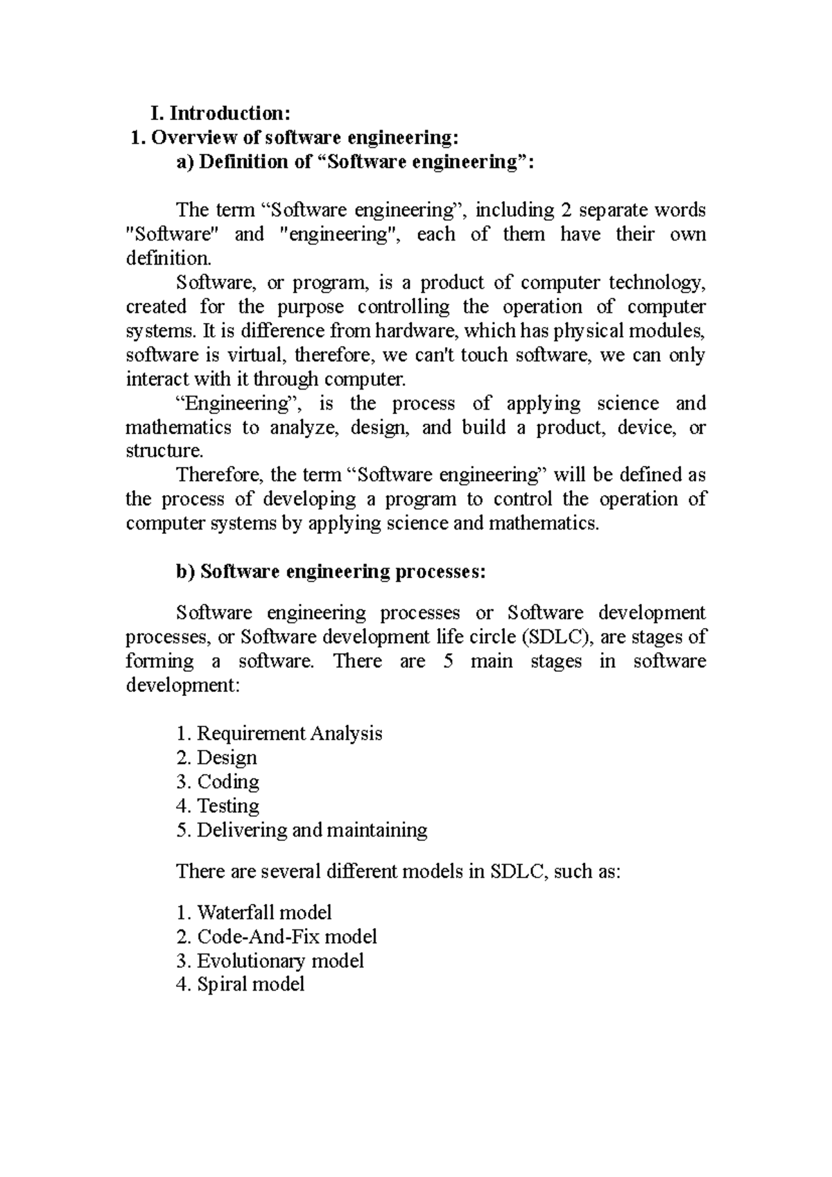 Software engineering - nothing - I. Introduction: Overview of software ...