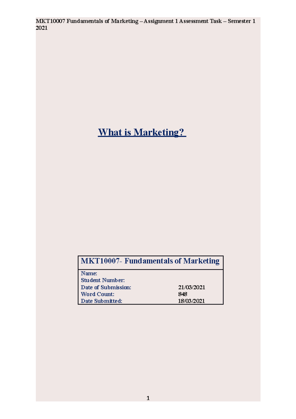Marketing Assignment 1 - 2021 What is Marketing? MKT10007- Fundamentals ...