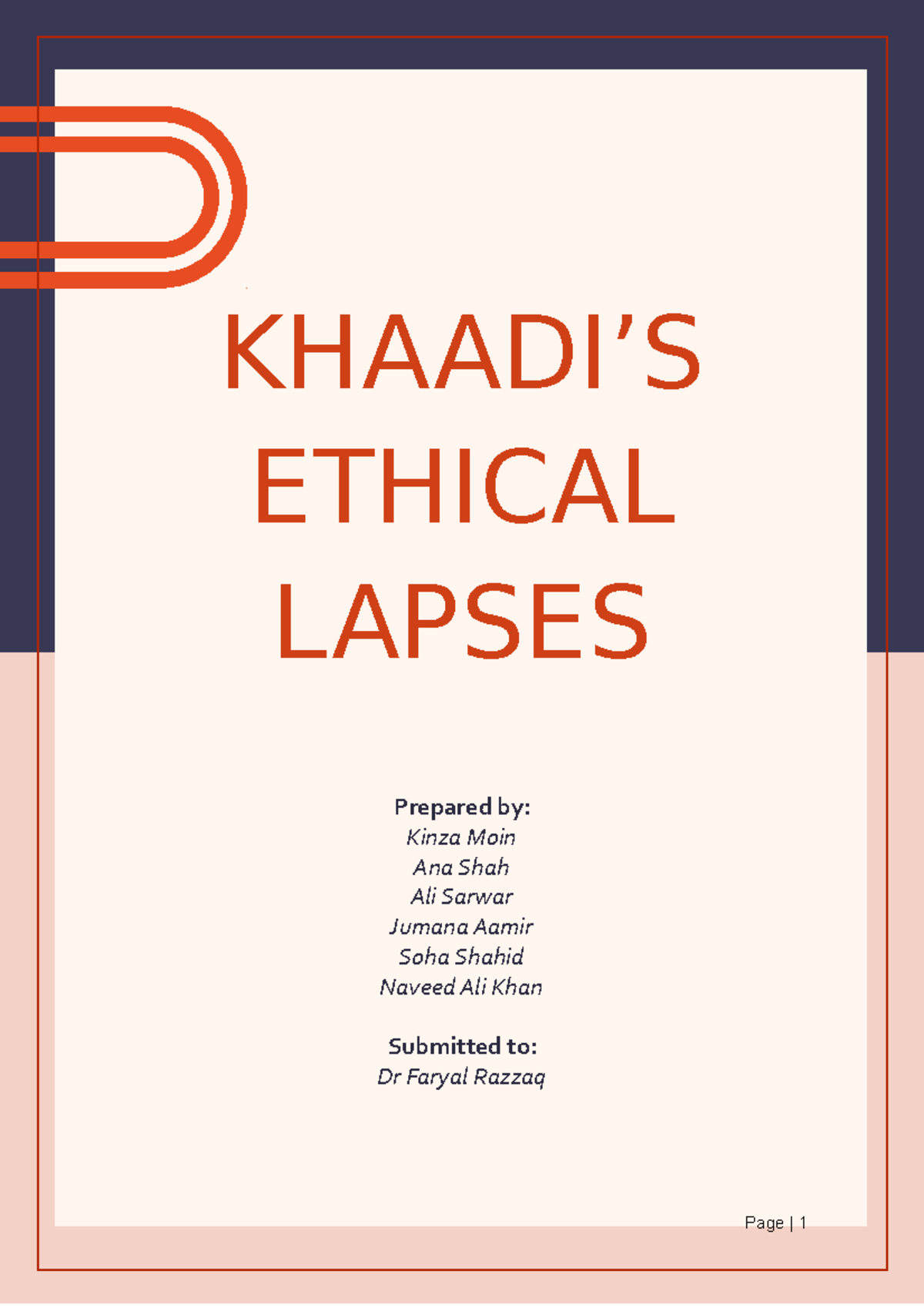 Ethical Lapses - Report - KHAADI’S ETHICAL LAPSES Prepared by: Kinza ...