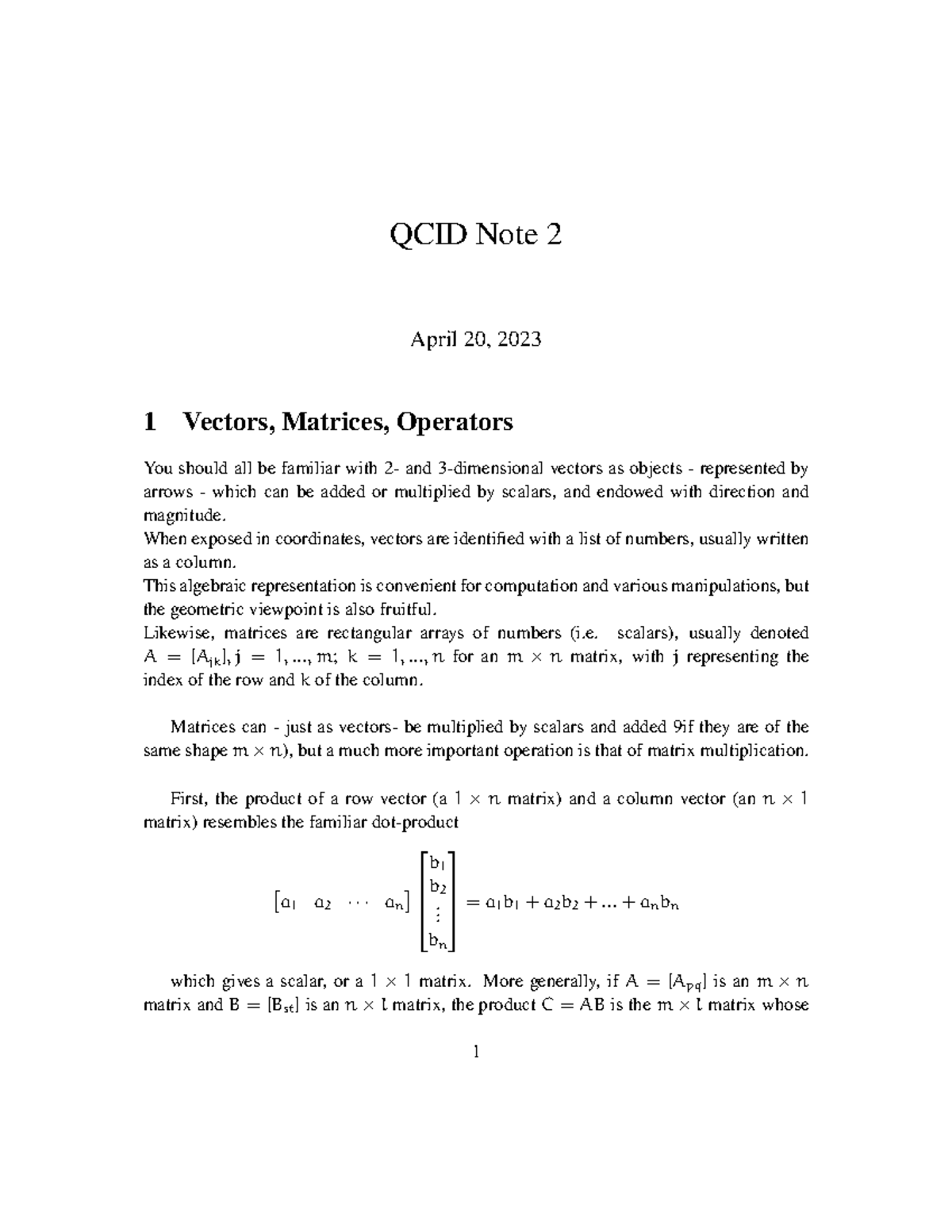 Linear Algebra Note - a short note - QCID Note 2 April 20, 2023 1 Vectors, Matrices, Operators ...