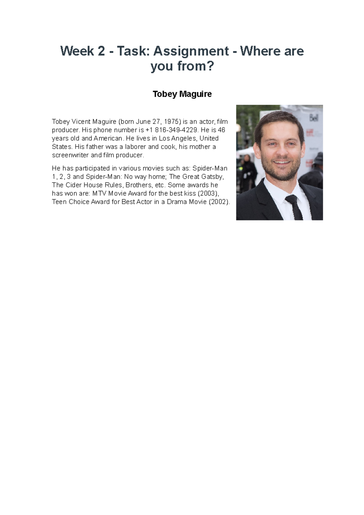 Week 2 - Task: Assignment - Where are you from? - His phone number is +1 816-349-4229. He is 46 ...