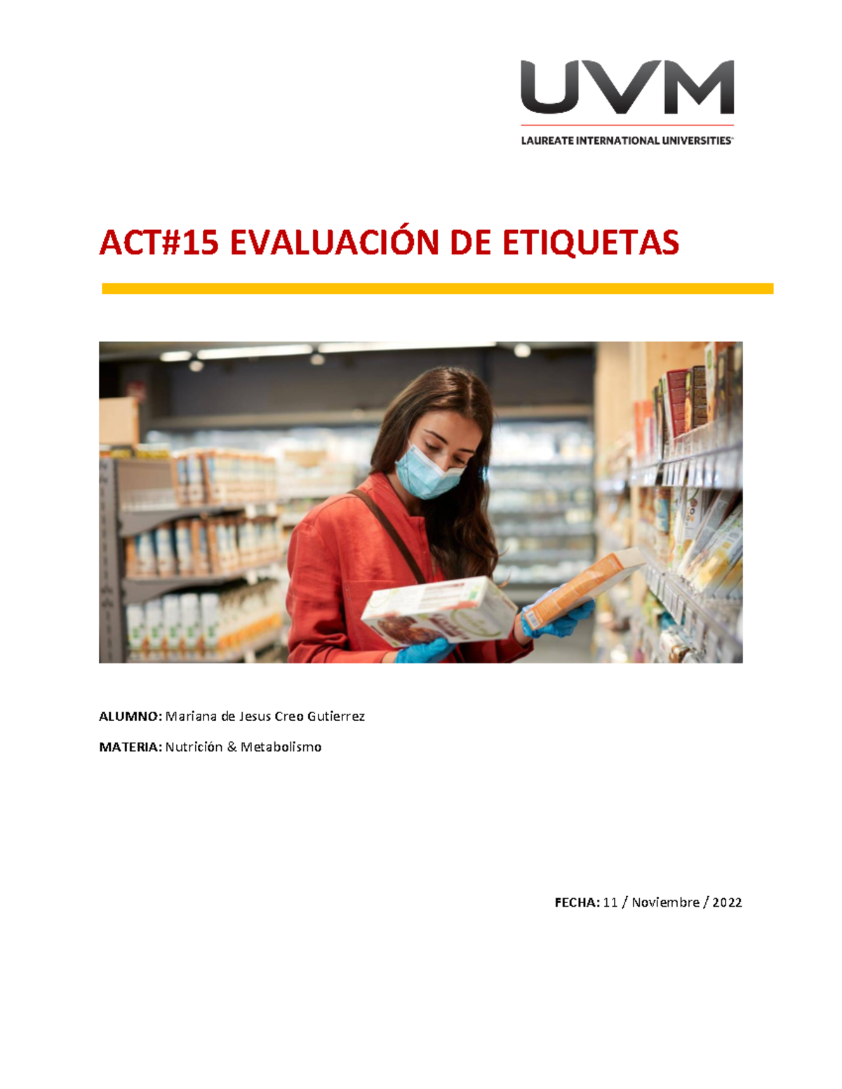 ACT15 - Actividad 15 - ACT#15 EVALUACIÓN DE ETIQUETAS ALUMNO: Mariana de Jesus Creo Gutierrez ...