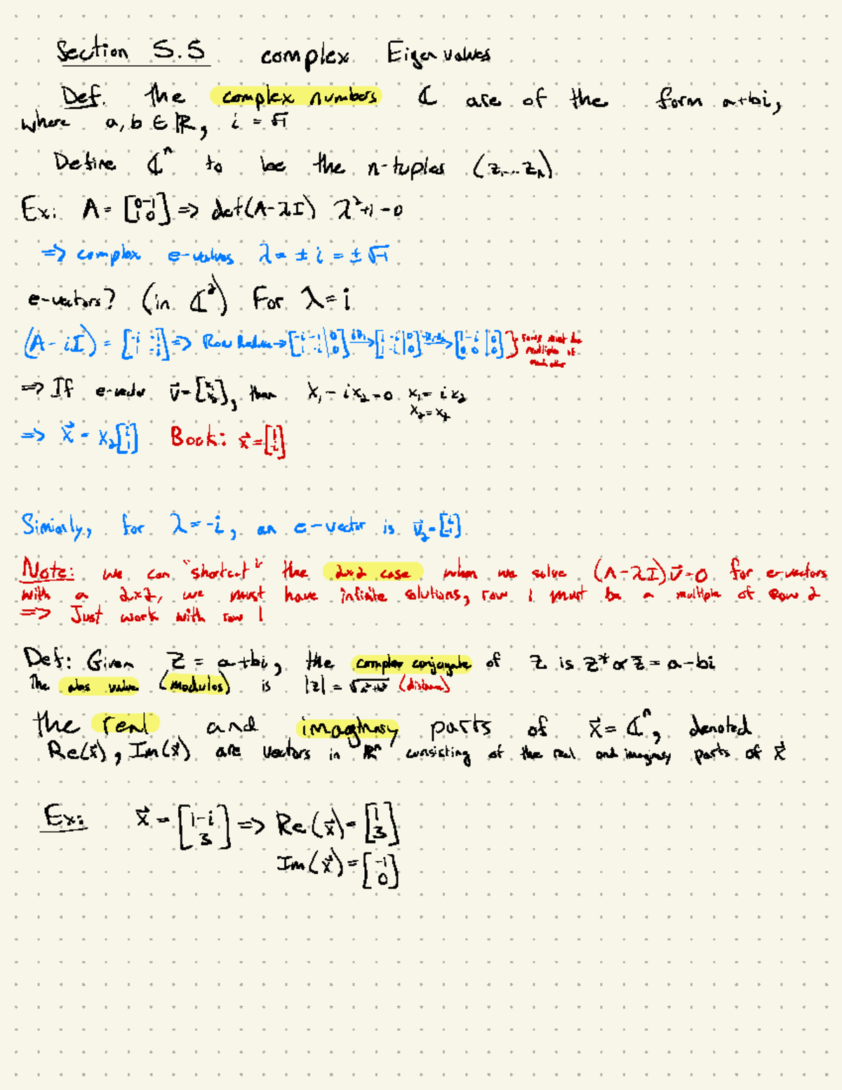 Week 12 - Dr. Wisely Wong - Section 5. complex Eigenvalues Def. the complex numbers I are of the ...