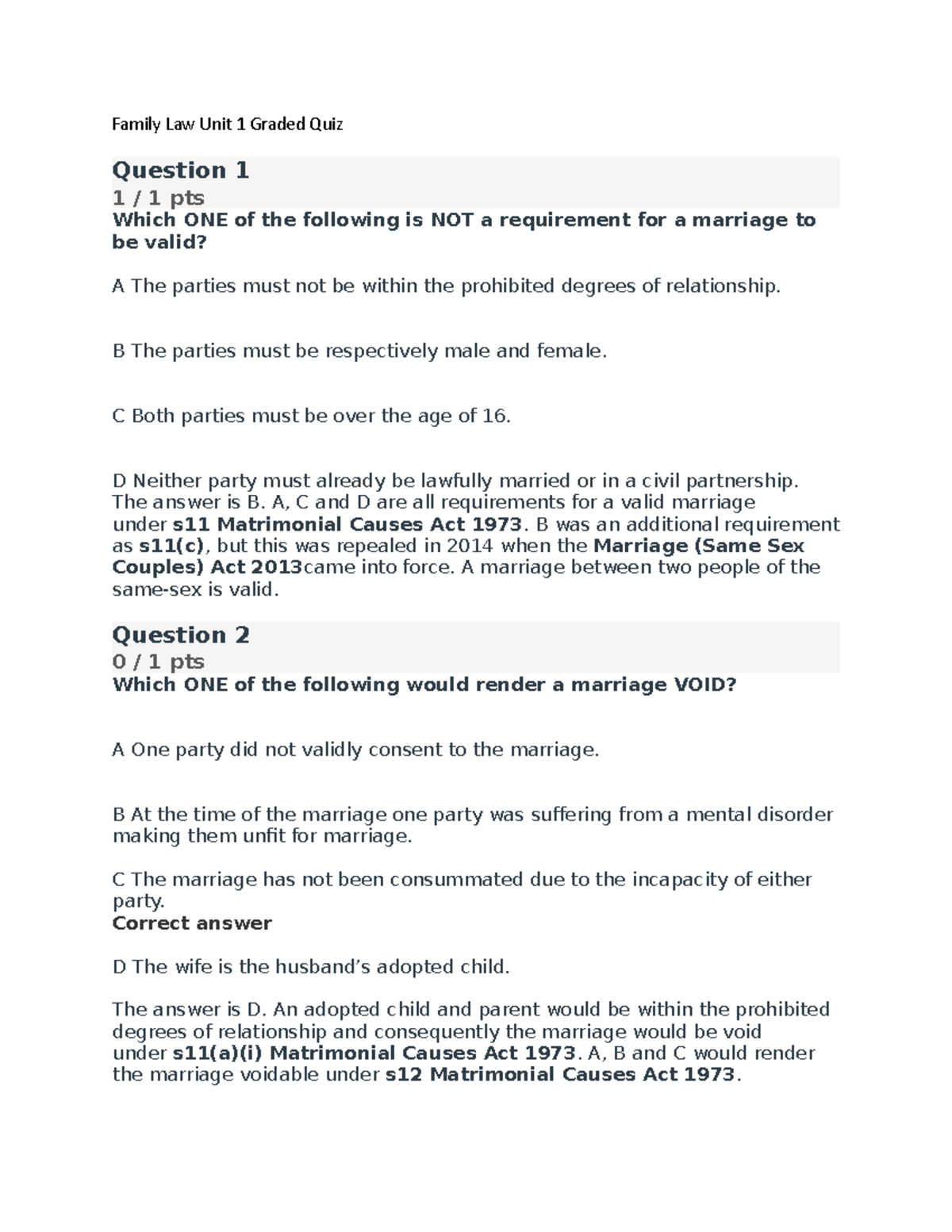 Family Law Unit 1 Graded Quiz - Correct! B The parties must be ...