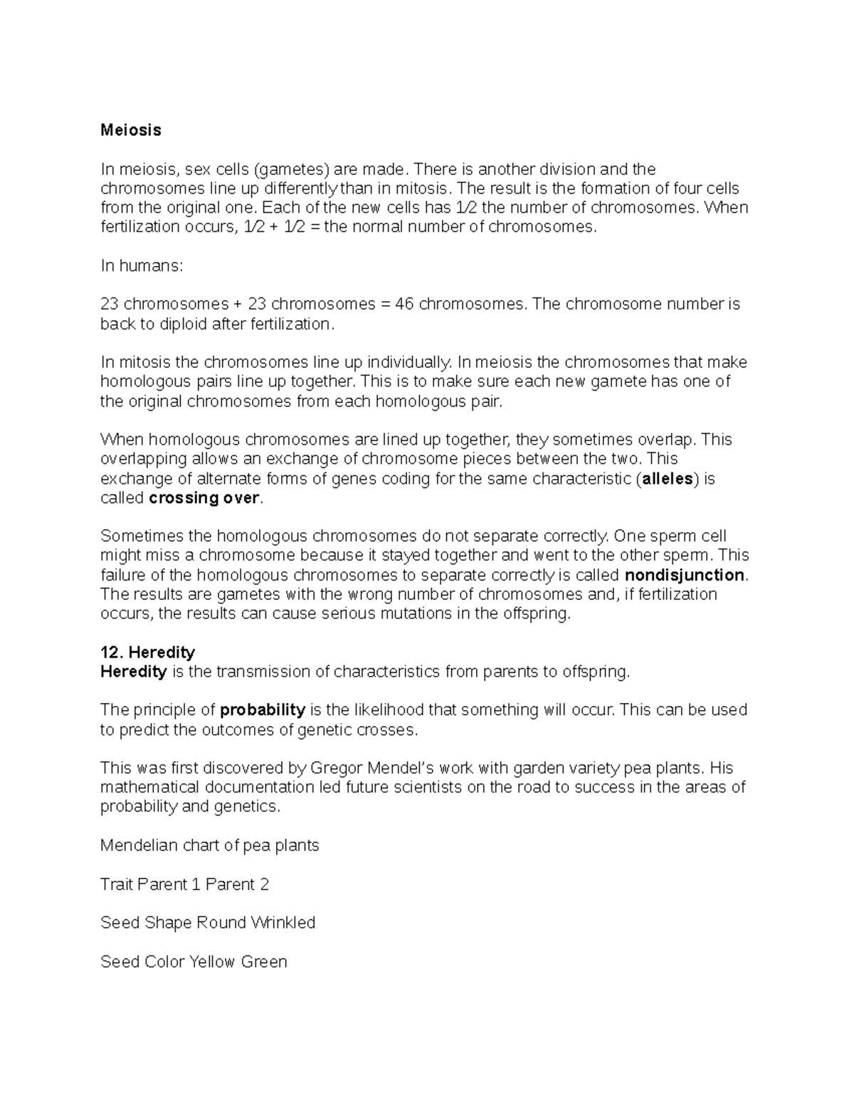 Meiosis - notes - Meiosis In meiosis, sex cells (gametes) are made ...
