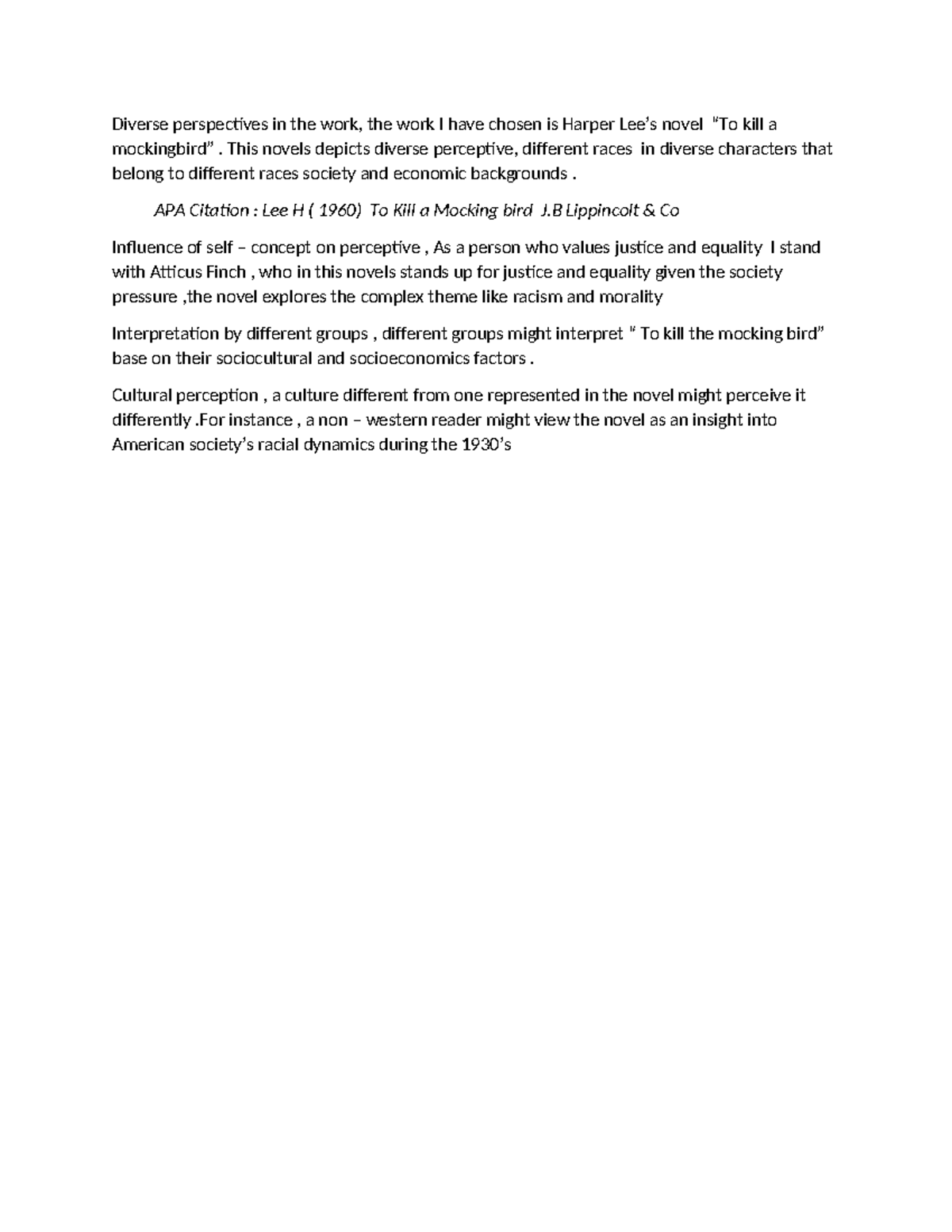 Diverse perspectives in the work - This novels depicts diverse ...