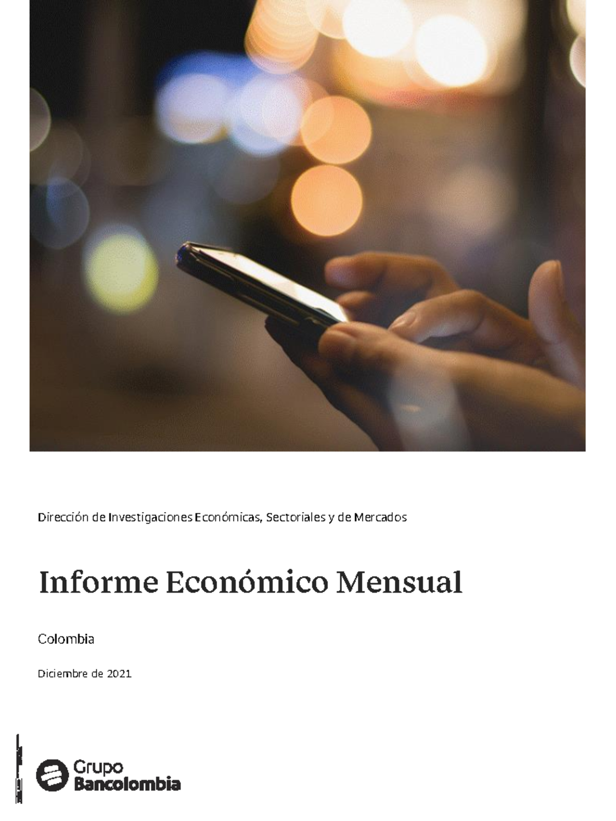 Informe Económico Mensual Colombia - Diciembre 2021 - Informe Económico ...