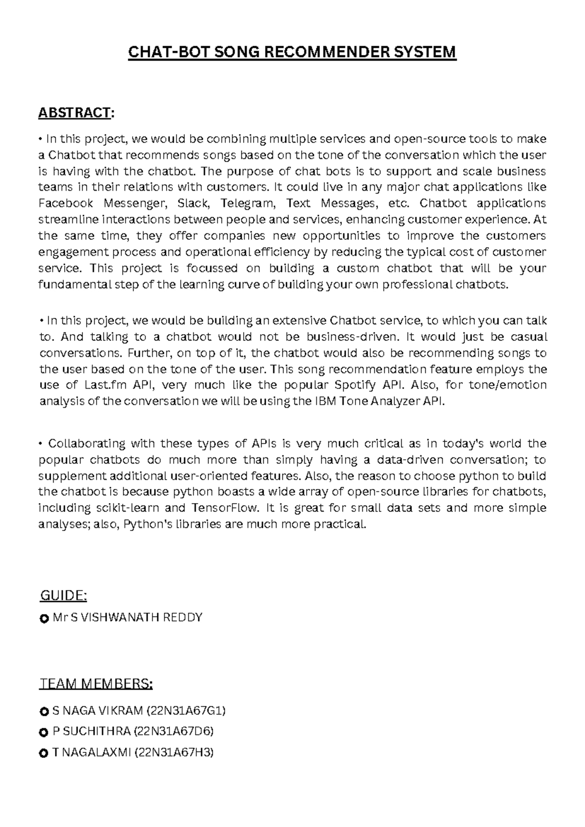 CHAT-BOT SONG - • In this project, we would be building an extensive ...