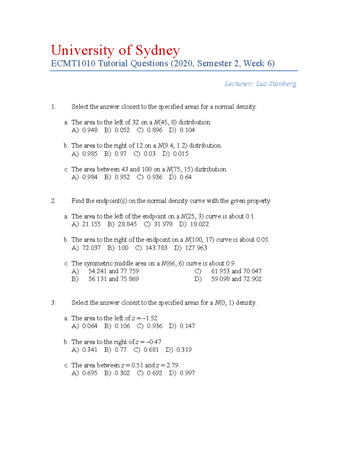 Tut week6 S2 2020 - tutorial week 6 - University of Sydney ECMT1010 Tutorial Questions (20 20 ...