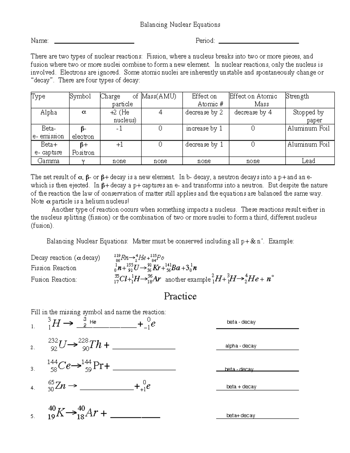 Balancing Nuclear Reactions Worksheet - Balancing Nuclear Equations Name: Period: There are two ...