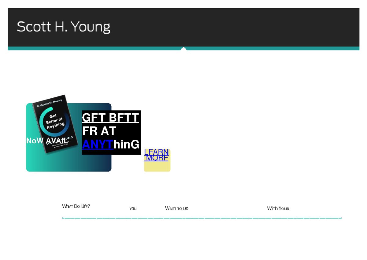 What-Do-You-Want-to-Do-With-Your-Life-Scott-H-Young - WhAT DO LifF? Y O ...
