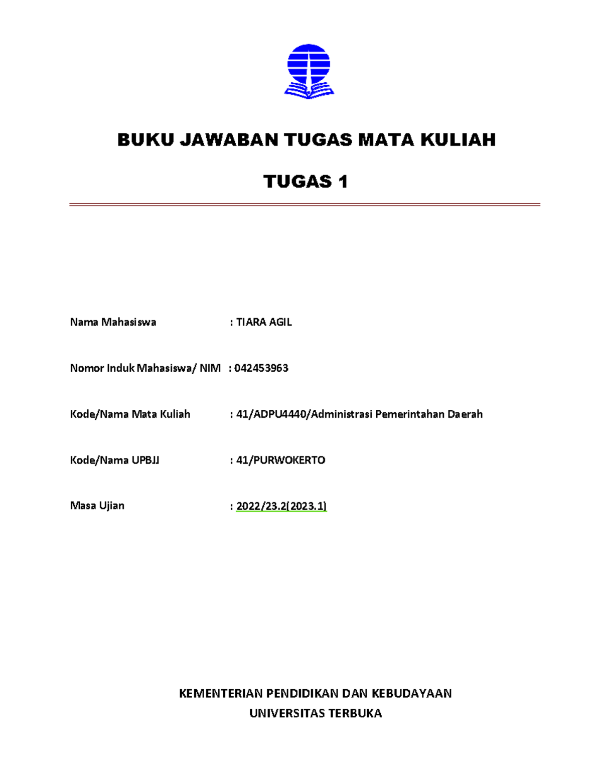 Administrasi Pemerintahan Daerah TMK1 042453963 Tiara AGIL - BUKU JAWABAN TUGAS MATA KULIAH ...