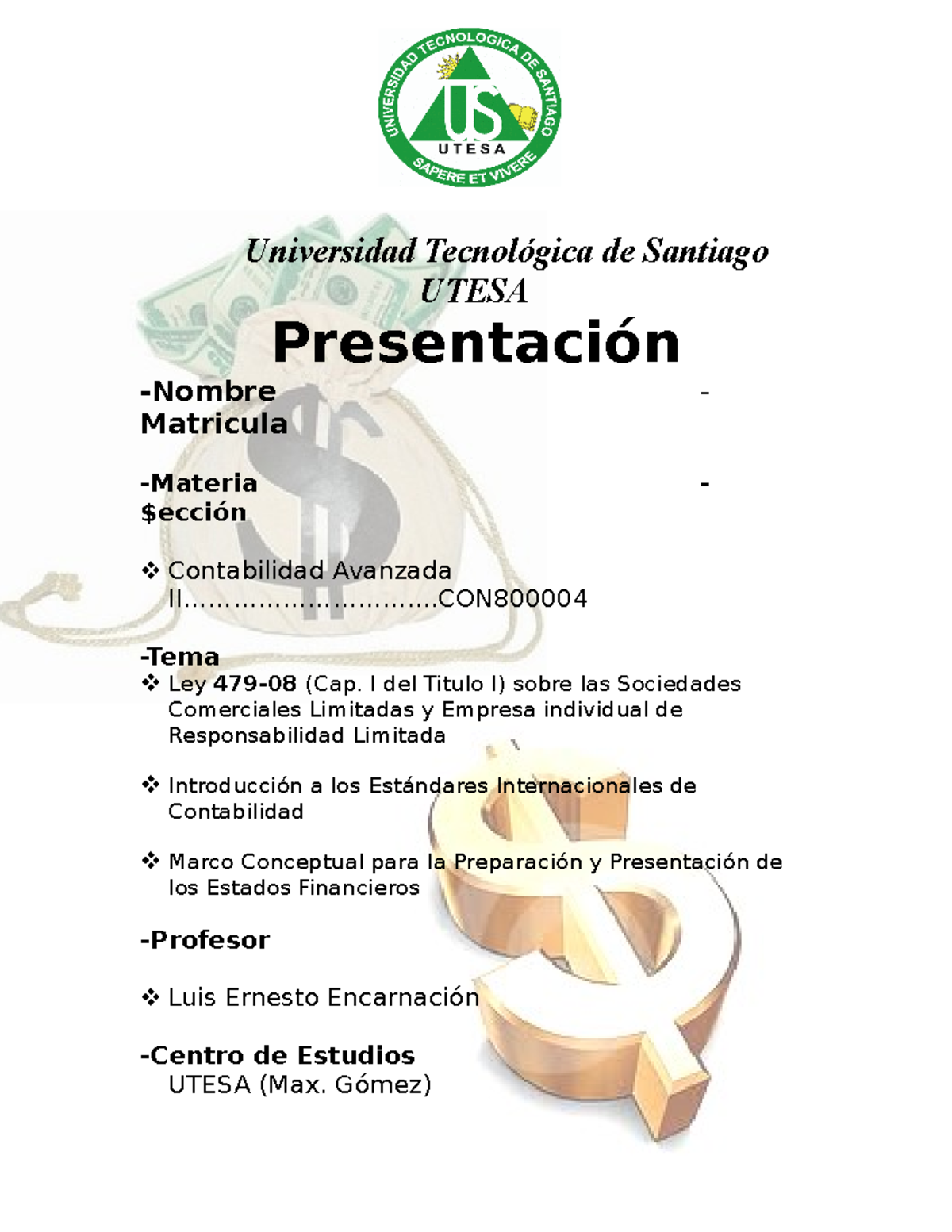 Ley 479-08 , Estándares Internacionales de Contabilidad y el Marco ...