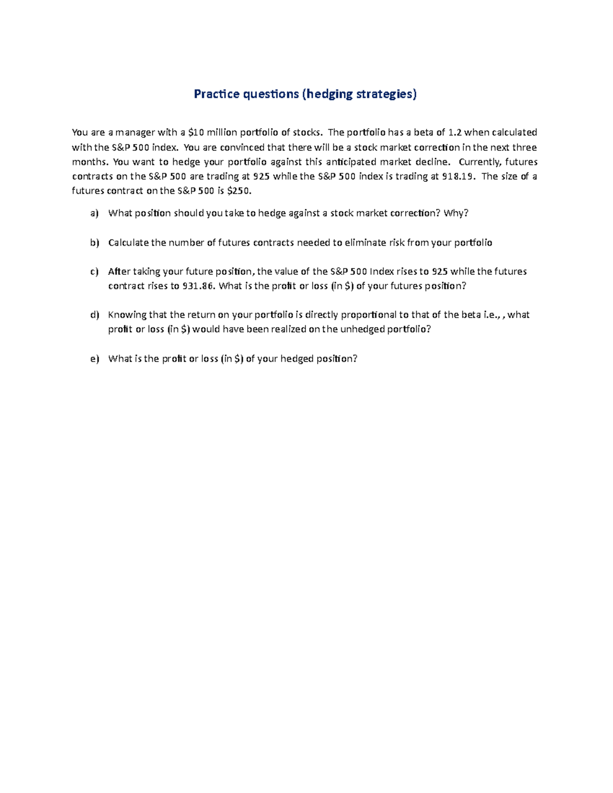 Lecture 3 practice questions - Practice questions (hedging strategies ...
