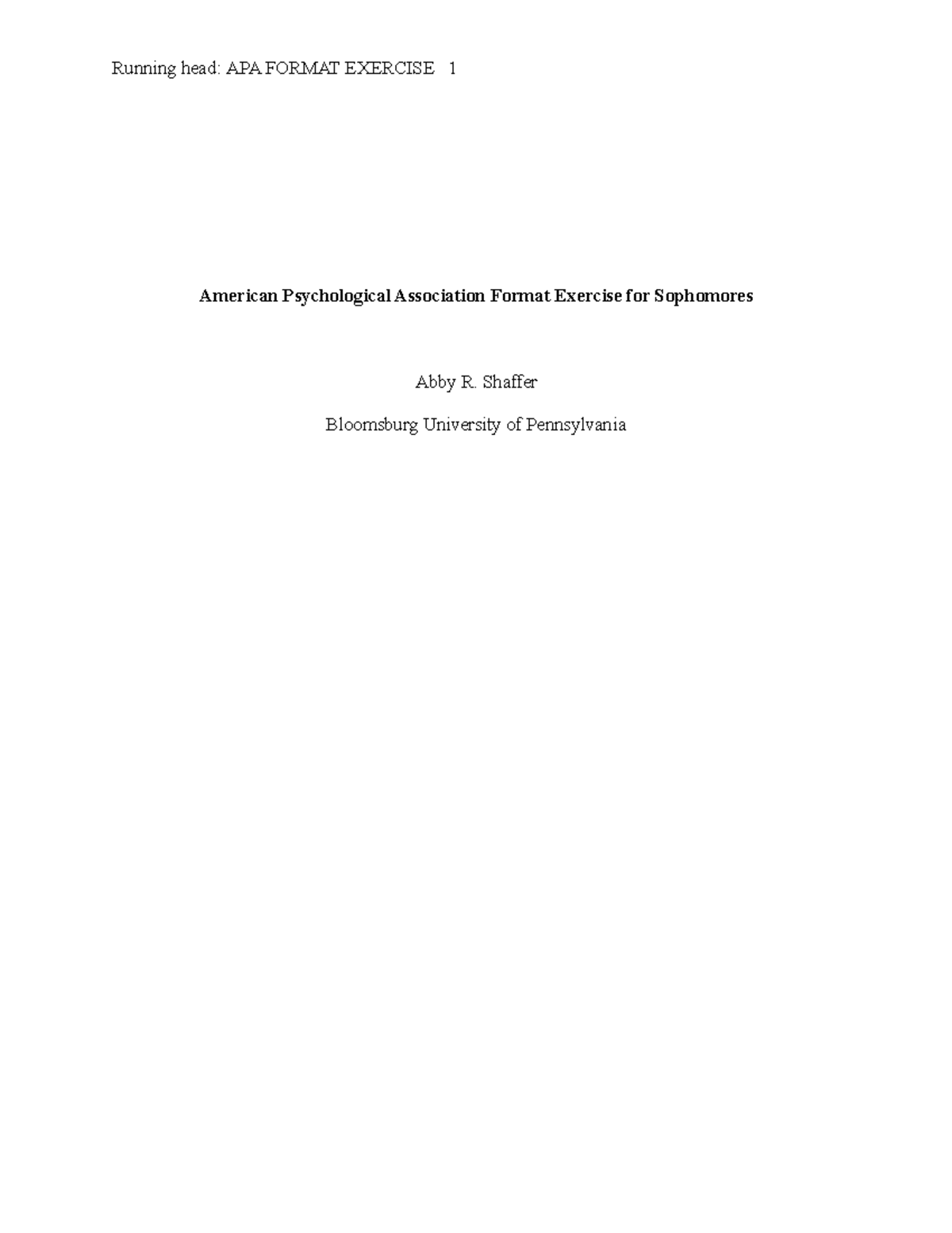 Apa exercise updated - Learn how to use APA - Running head: APA FORMAT ...